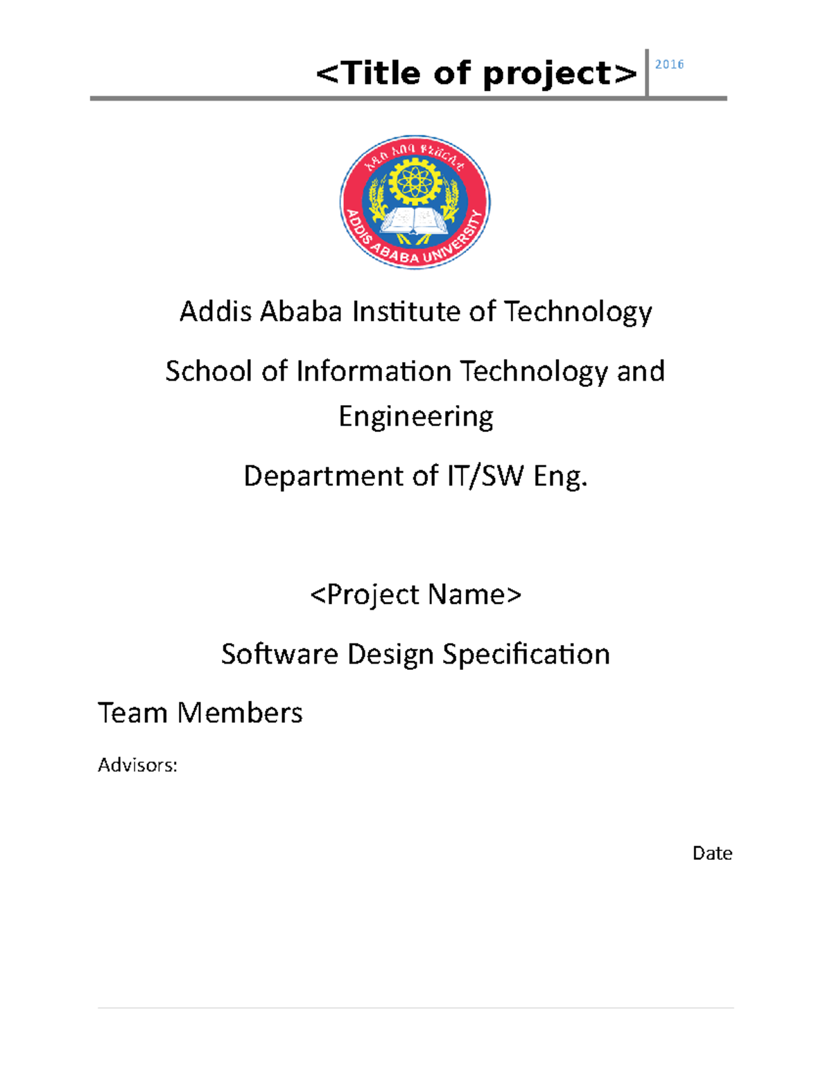 SDS-Format - Software Project Management - 2016 Addis Ababa Institute of - Studocu