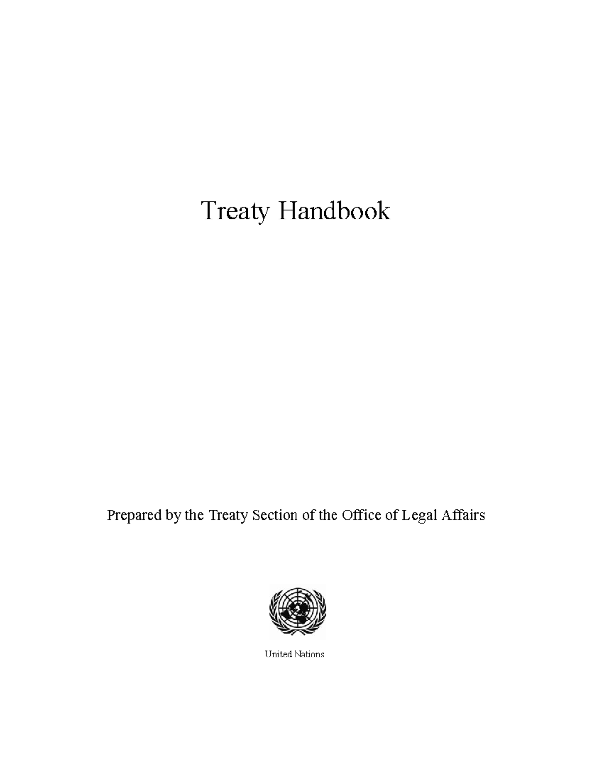 UN Treaty Handbook - Treaty Handbook Prepared by the Treaty Section of ...