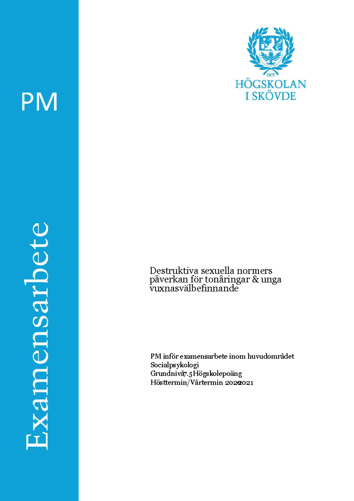 Exempel PM Kval - PM Destruktiva sexuella normers påverkan för ...