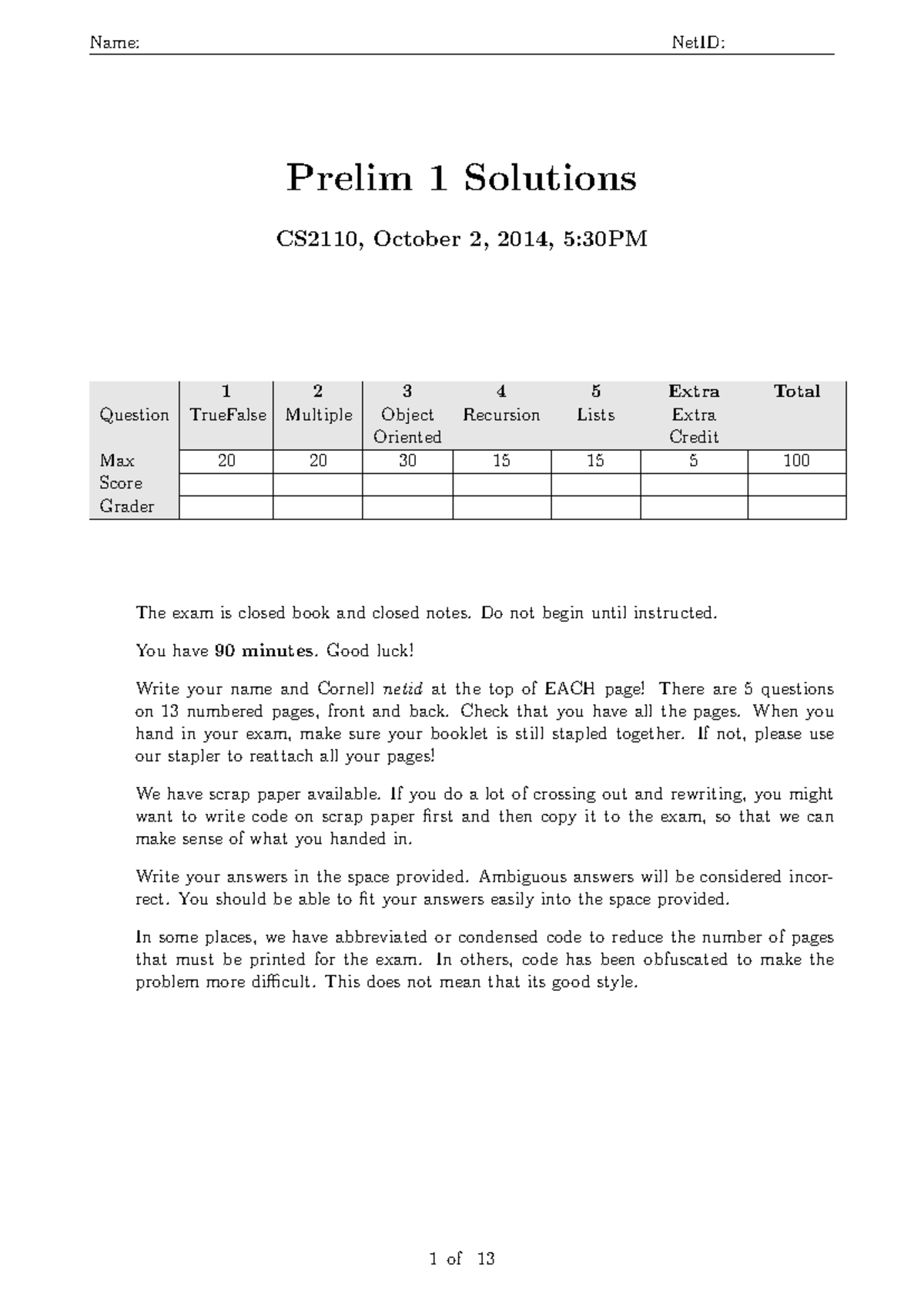 P1solcs 2110fa14 5-30 - Past Prelim 1 solutions from CS 2110 taught by Professor David Gries and ...