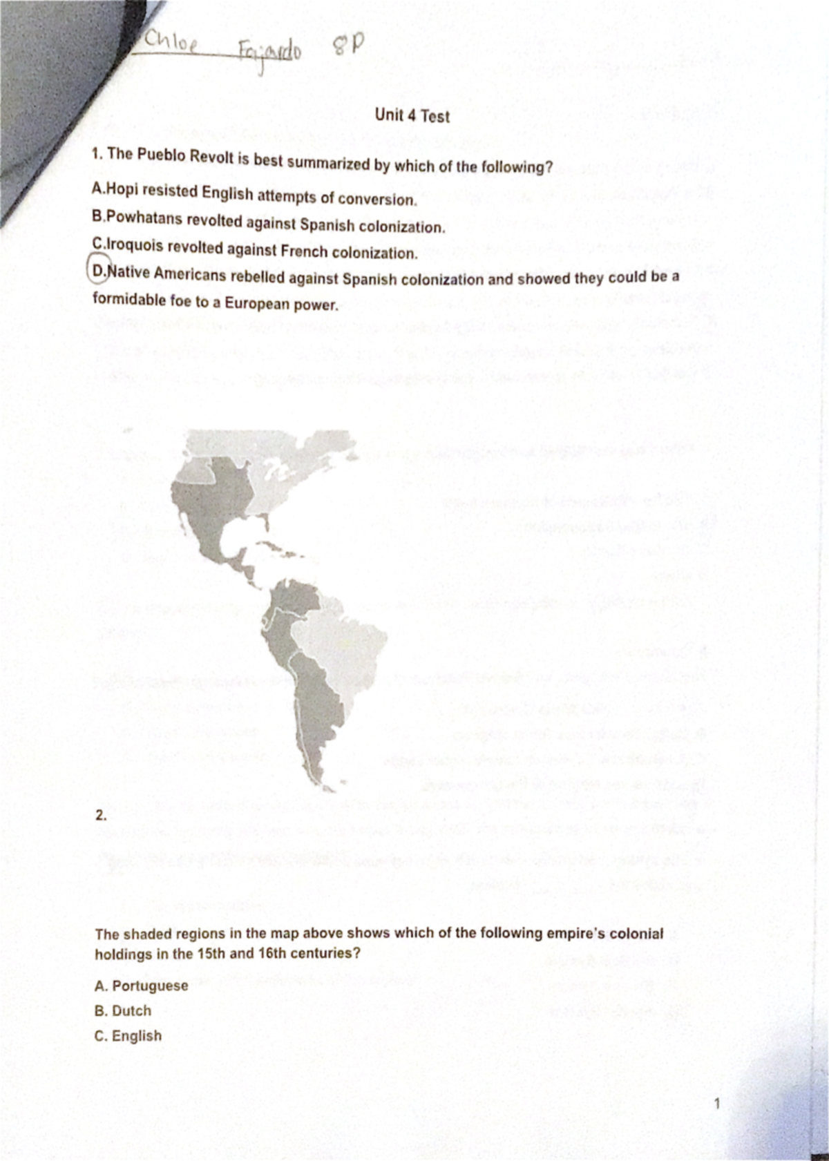 Unit 4 - Unit 4 - Chloe Fajardo 8P Unit 4 Test 1. The Pueblo Revolt is ...