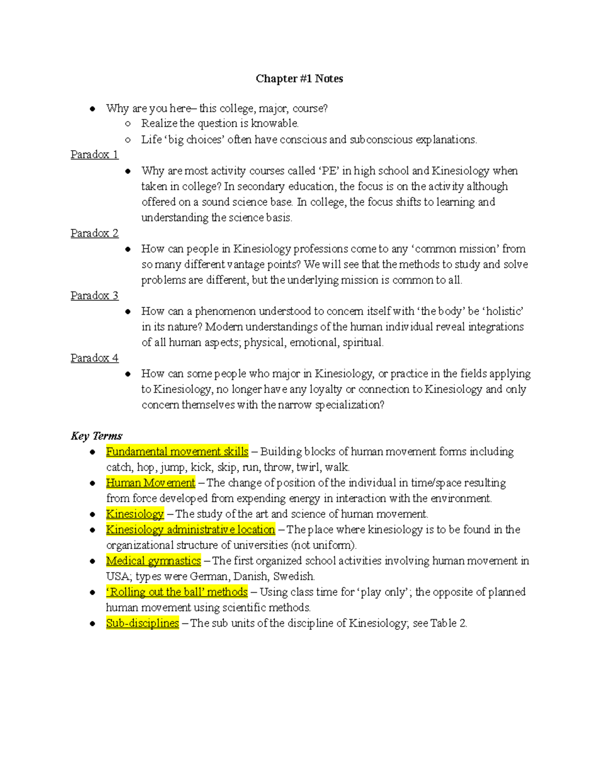 Chapter #1 Notes - Chapter #1 Notes Why are you here– this college ...