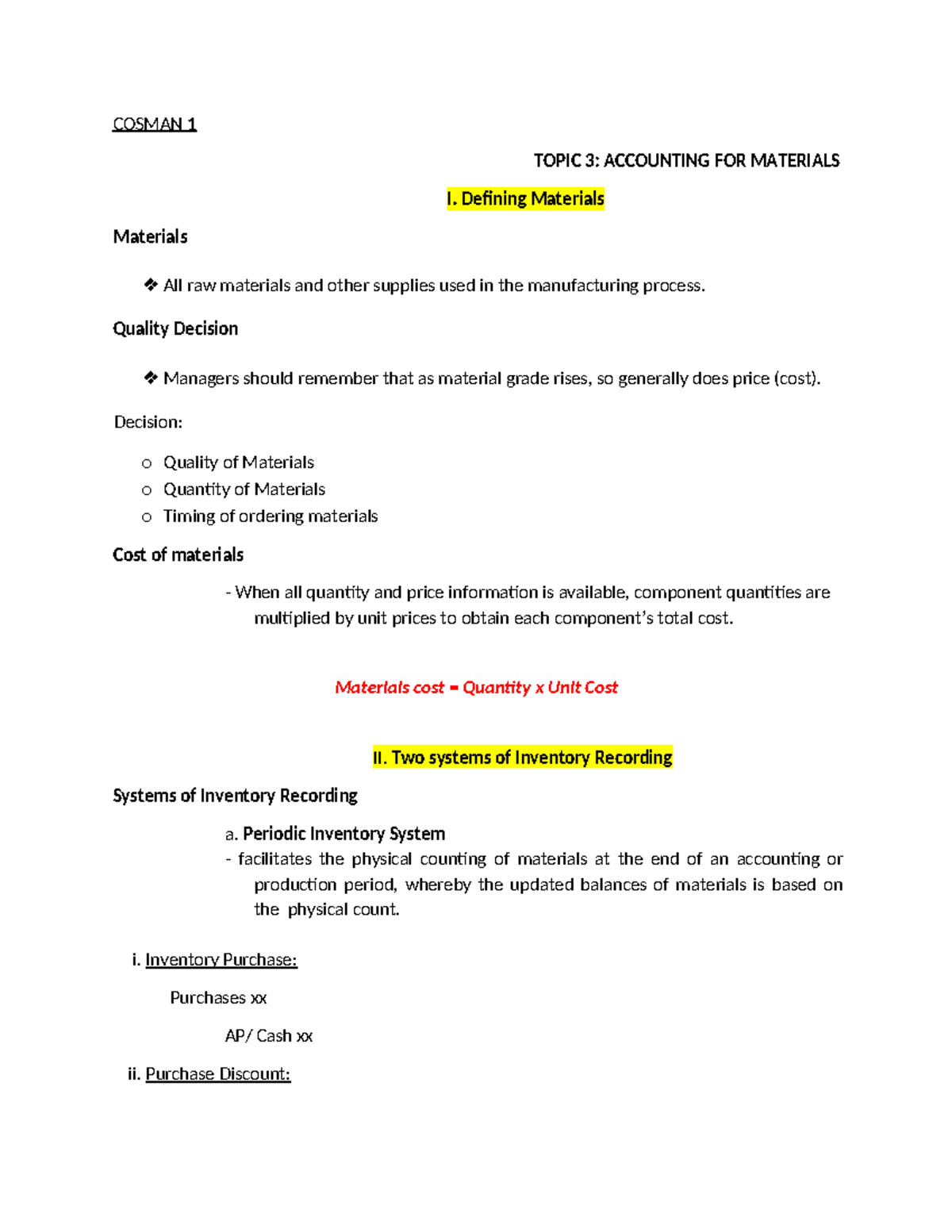 Cosman PART 2 final - COSMAN 1 TOPIC 3: ACCOUNTING FOR MATERIALS I. Defining Materials Materials ...