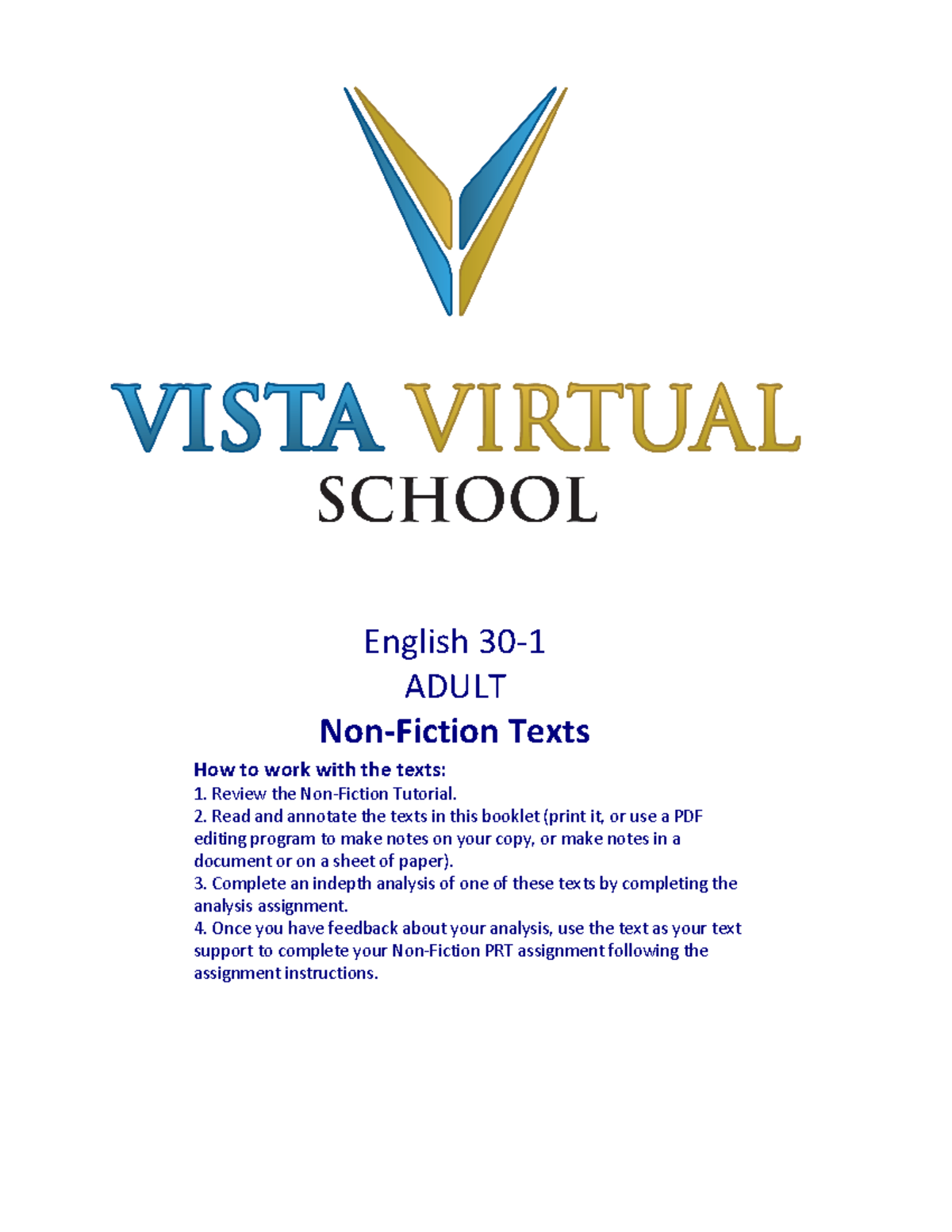 VVS 30-1A Non-Fiction Texts - English 30- ADULT Non-Fiction Texts How to work with the texts: 1 ...