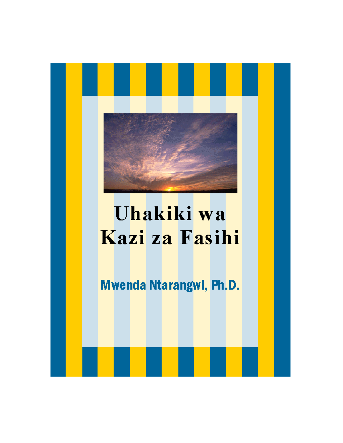 Uhakiki wa Kazi za Fasihi - Uhakiki wa Kazi za Fasihi Mwenda Ntarangwi ...