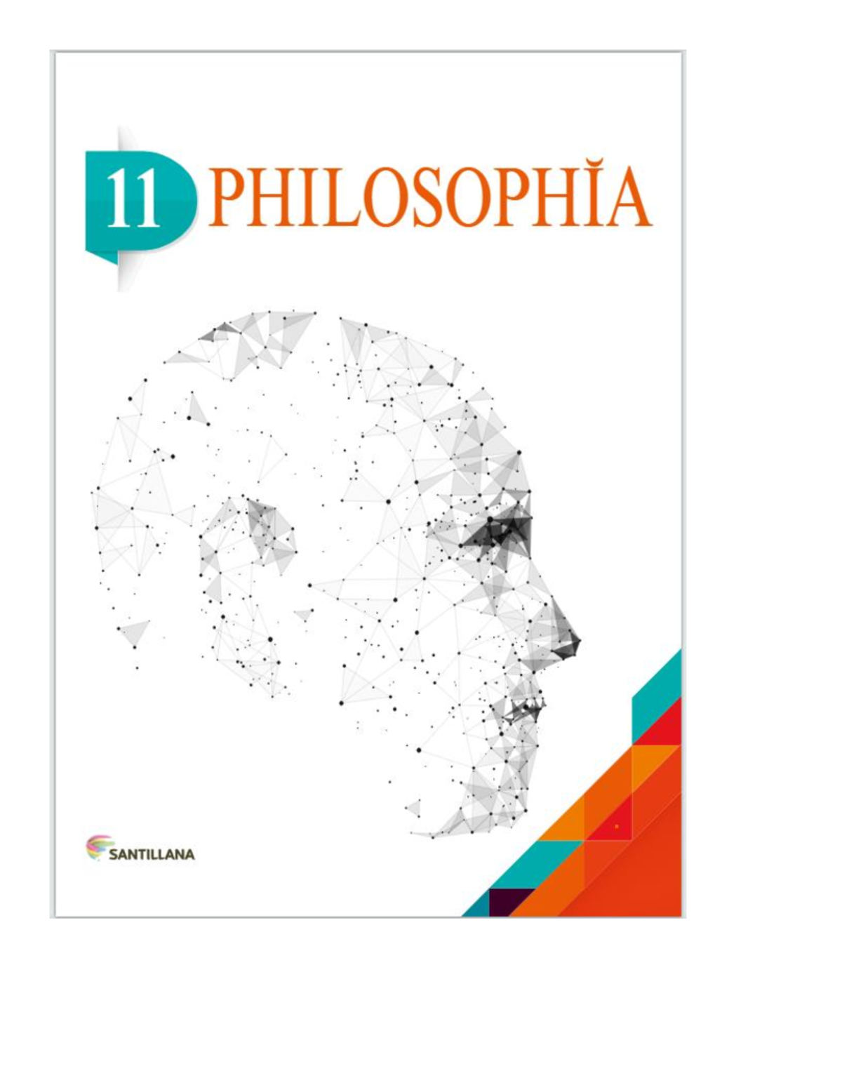 Philosophia 11santillana-21102000 2954 (1) - Filososfia General - Studocu