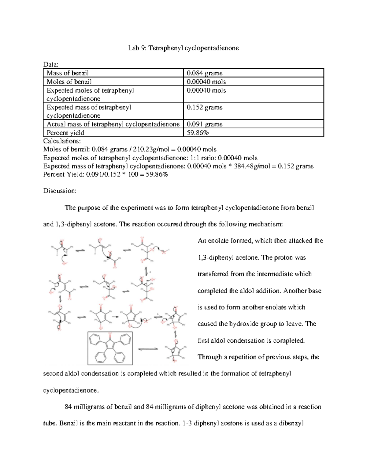 Synthesis of Tetraphenylcyclopentadienone - Lab 9: Tetraphenyl cyclopentadienone Data: Mass of ...
