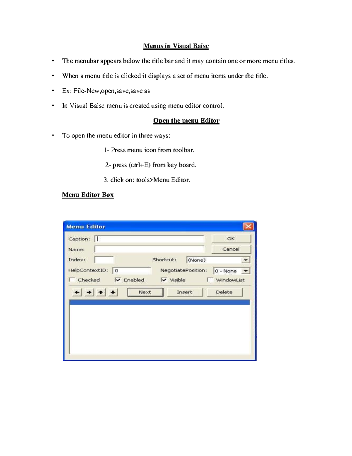 Vb Unit Ii Notes Menus In Visual Baisc The Menubar Appears Below The Title Bar And It May 
