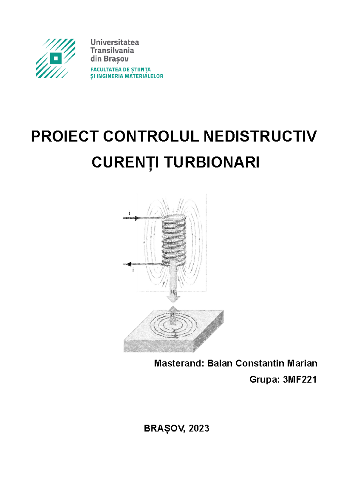 Proiect Incercari si metode de examinare in sudura Balan Marian - PROIECT CONTROLUL NEDISTRUCTIV ...