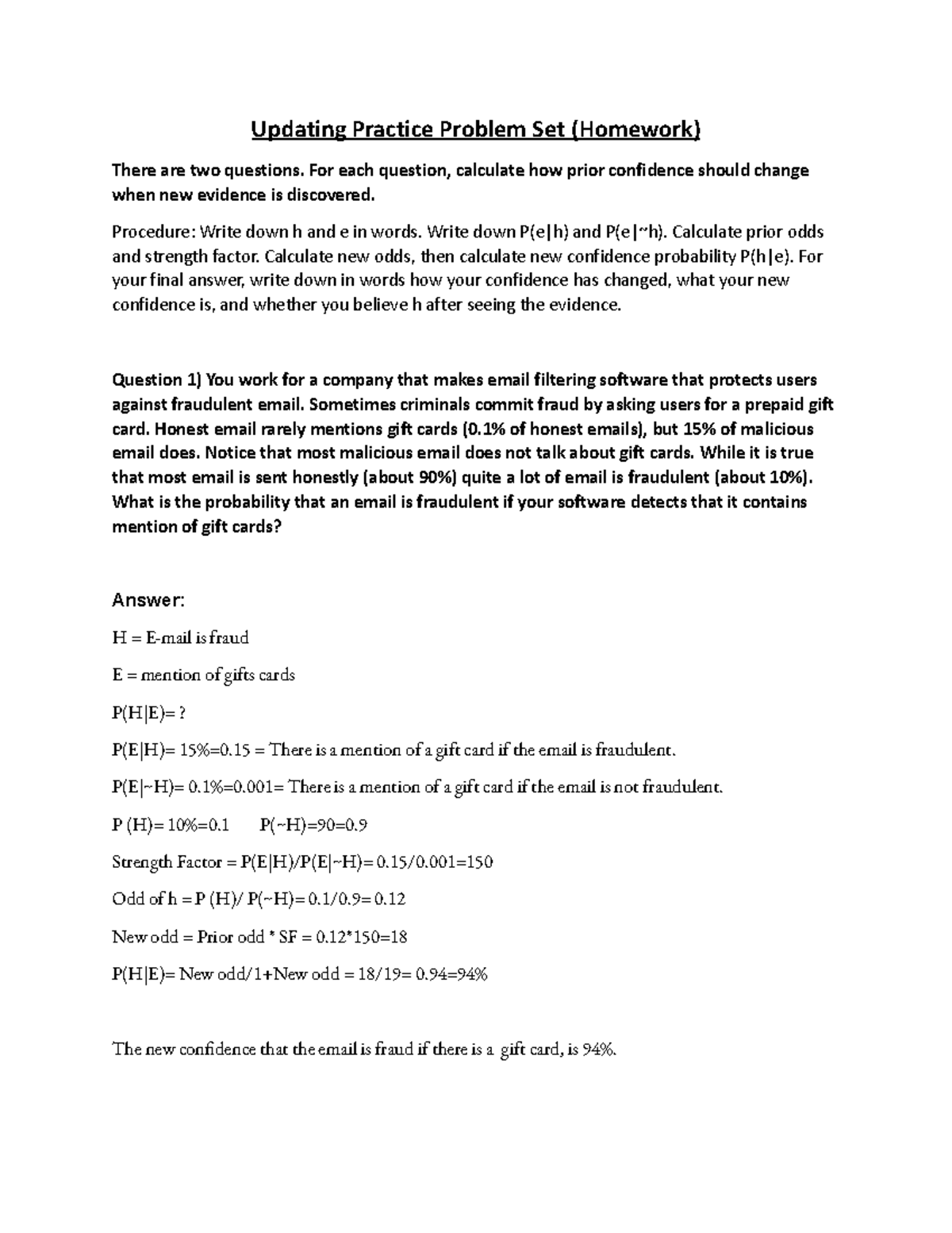 Practice Problem Set #4 - Updating - Updating Practice Problem Set (Homework) There are two ...