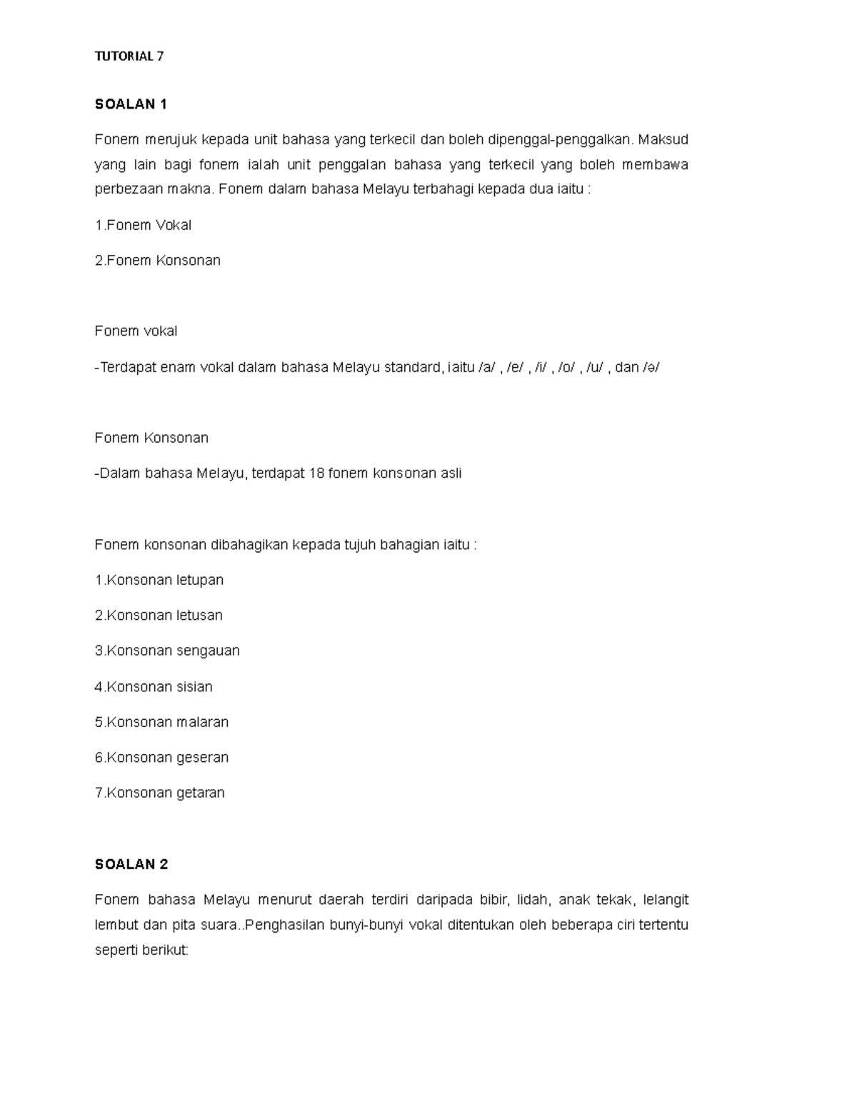 BMMB 3183 Tutorial 7 - TUTORIAL 7 SOALAN 1 Fonem merujuk kepada unit bahasa yang terkecil dan ...