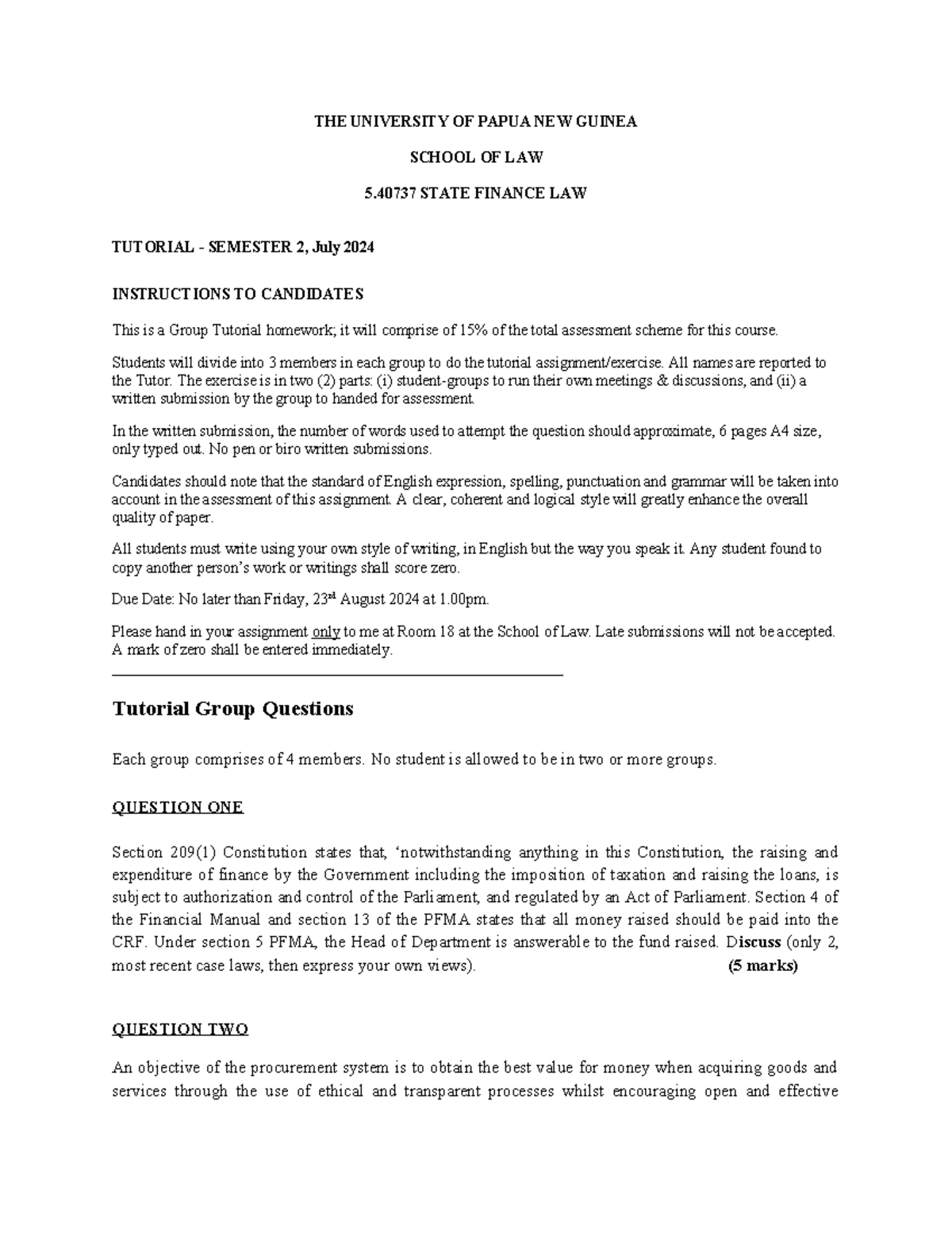 State Finance law Tutorial questions 2024 - THE UNIVERSITY OF PAPUA NEW GUINEA SCHOOL OF LAW 5 ...