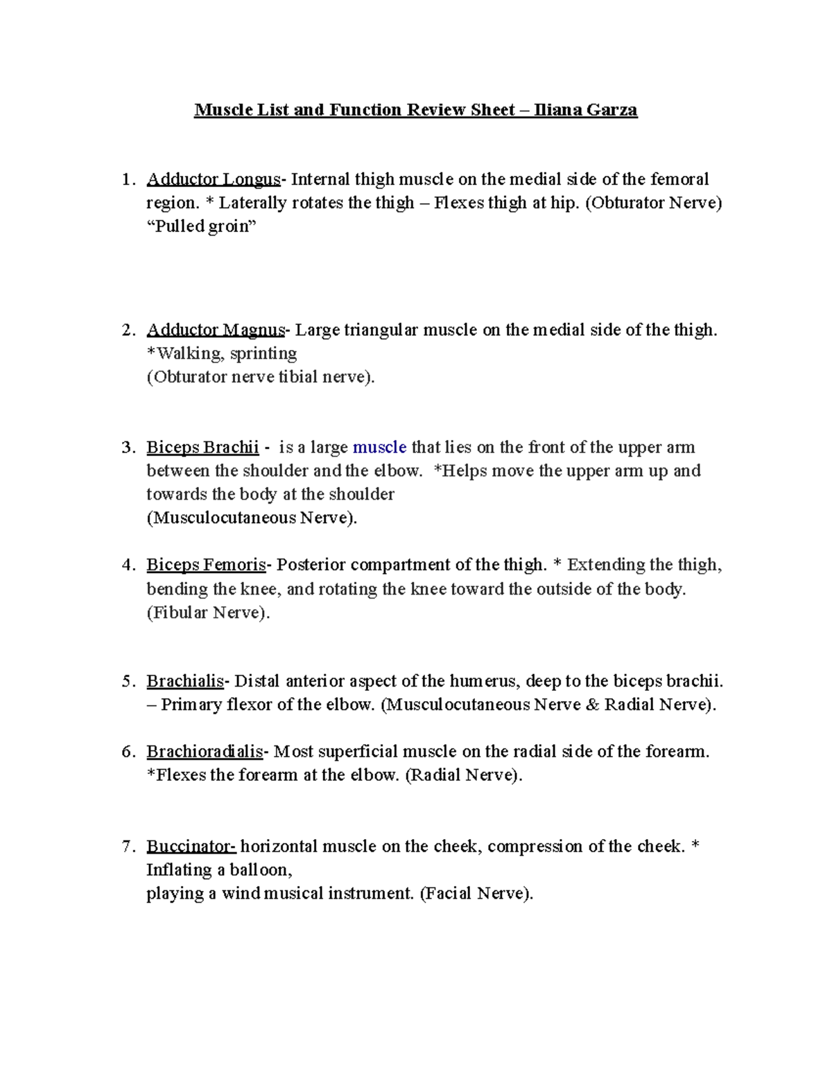 Muscle List and Function Review Sheet - * Laterally rotates the thigh ...