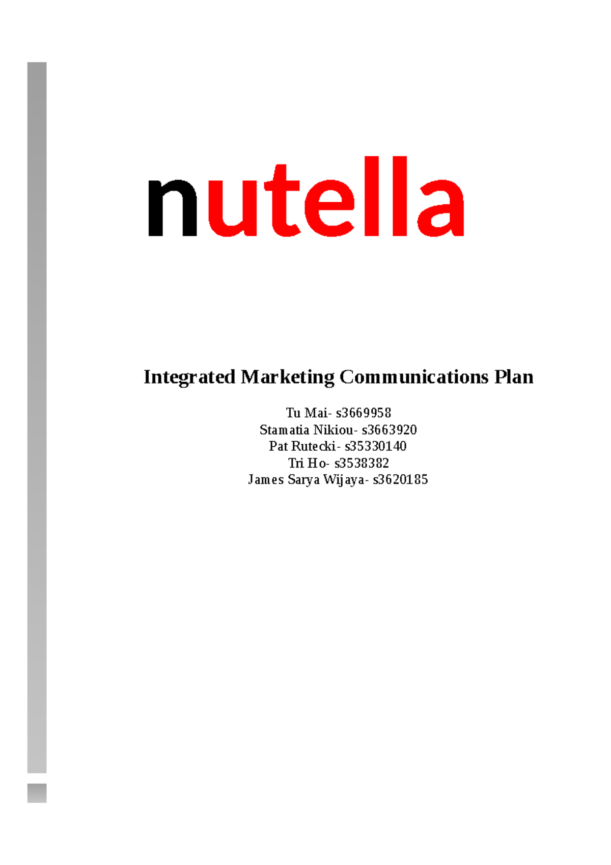 Nutella Final Report 3 - nutella Integrated Marketing Communications Plan Tu Mai- s Stamatia ...