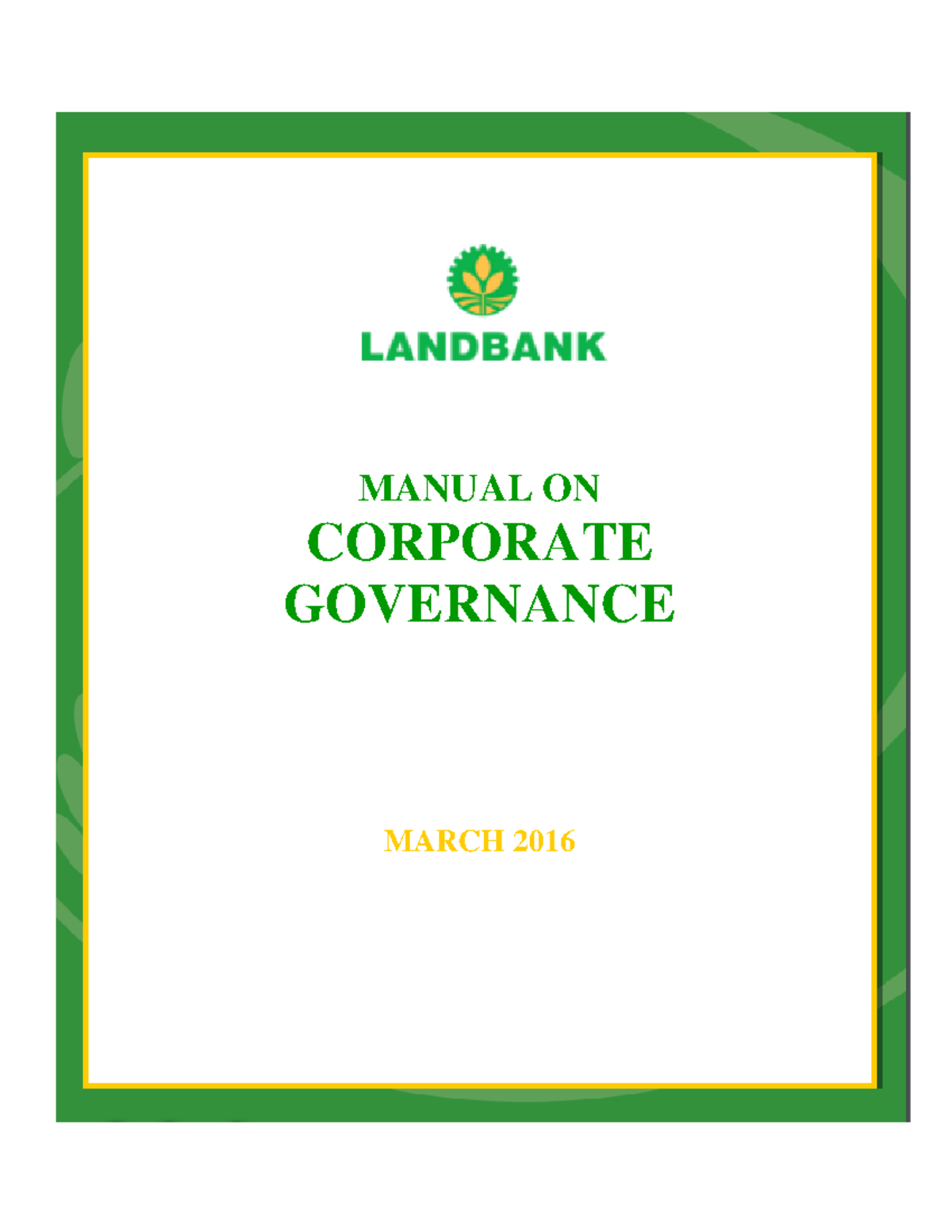 Corporate Governance Manual - MANUAL ON CORPORATE GOVERNANCE MARCH 2016 ...