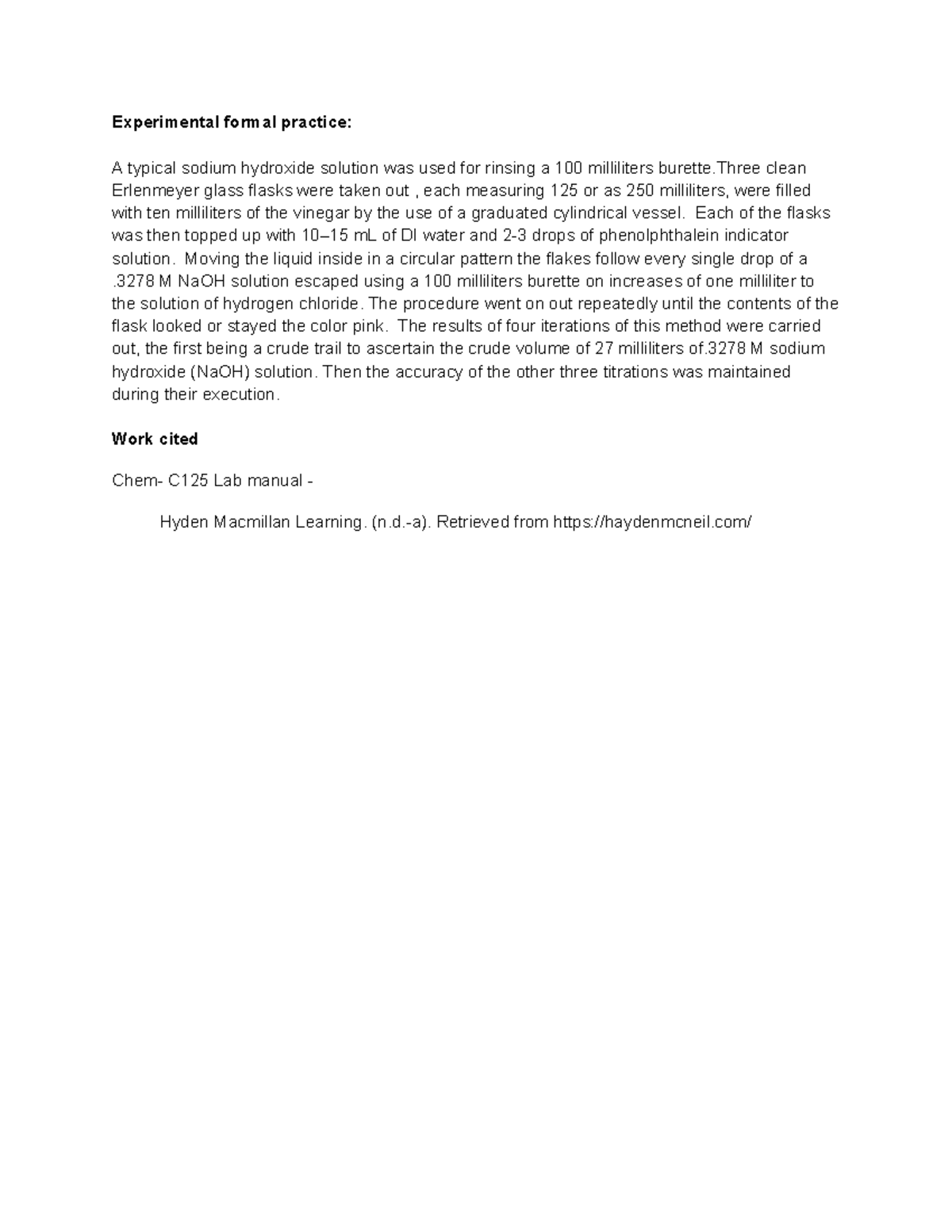 Experimental formal practice - Each of the flasks was then topped up ...