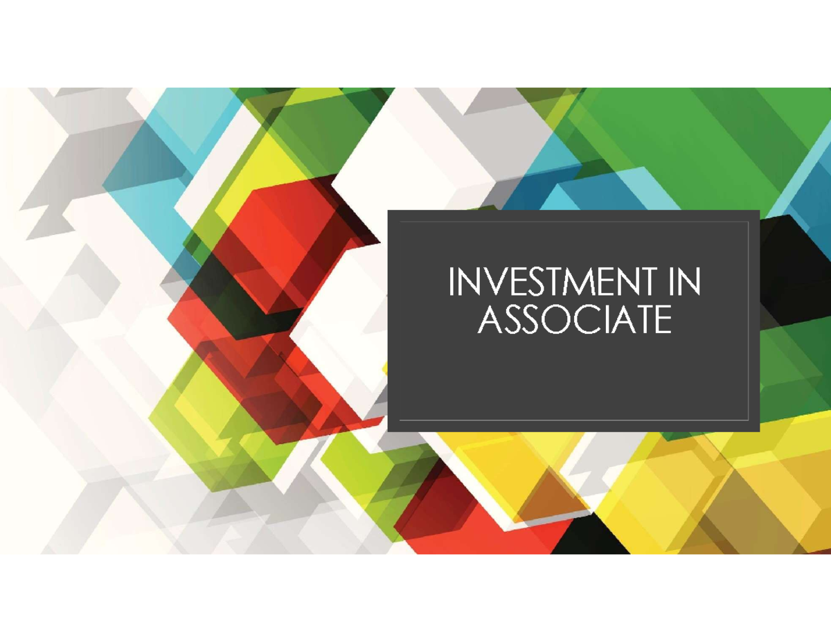 Investment in Associates - INVESTMENT IN ASSOCIATE Learning Outcomes ...