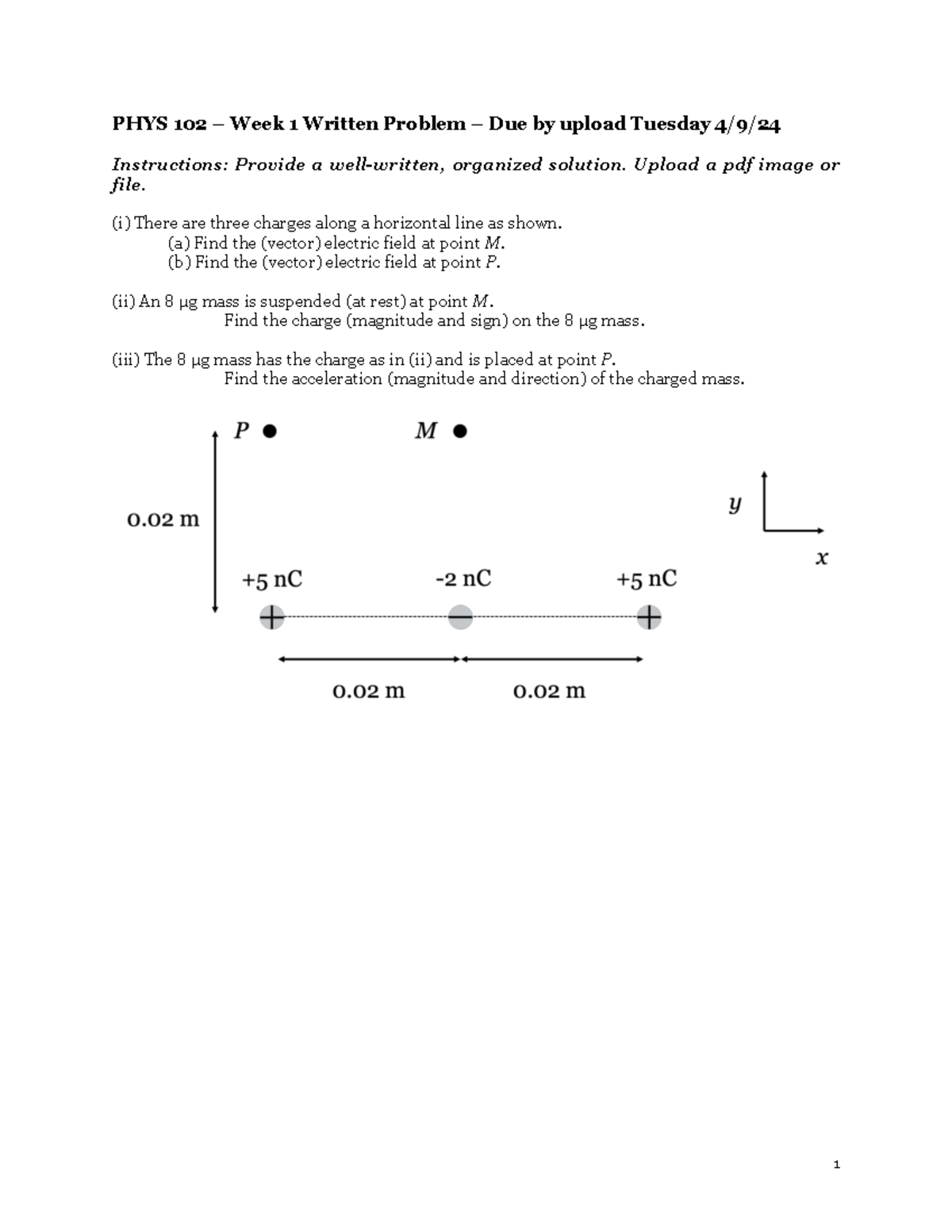 Week 1 Written Problem 040224 Solution - PHYS 102 – Week 1 Written Problem – Due by upload ...