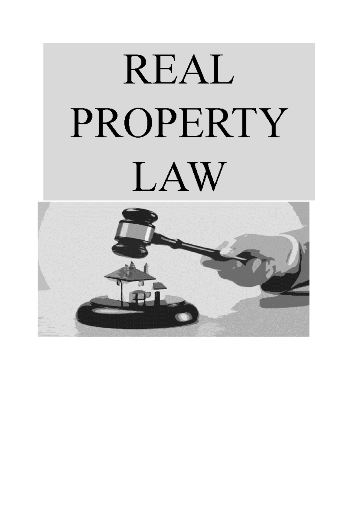 RP Exam Notes[ 2063] - Lecture notes 1-12 - REAL PROPERTY LAW KEY ...