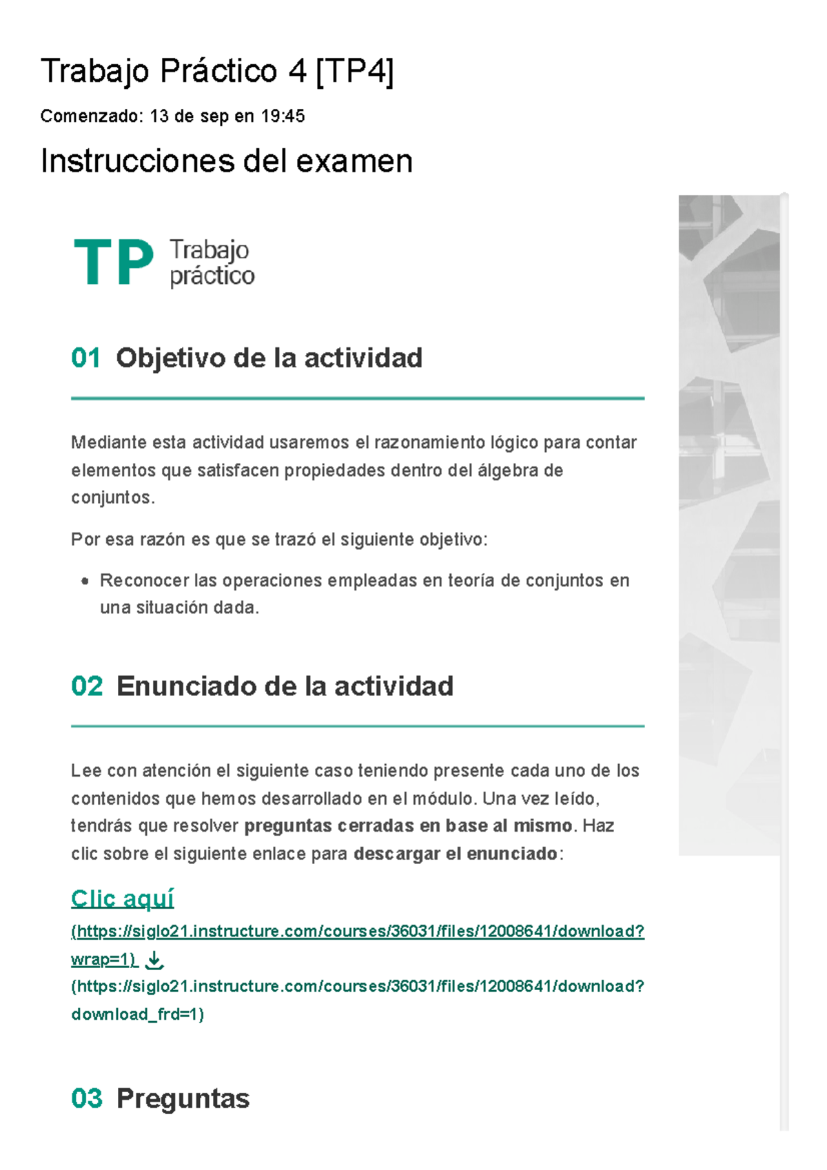 Examen Trabajo Práctico 4 [TP4]100 - Trabajo Práctico 4 [TP4] Comenzado: 13 de sep en 19: - Studocu