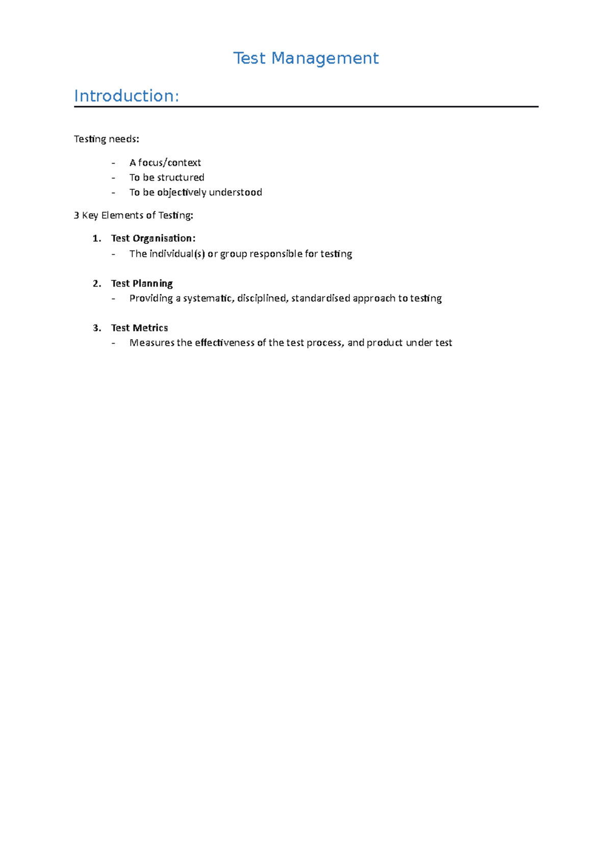 Test Management Notes - Test Management Introduction: Testing needs ...
