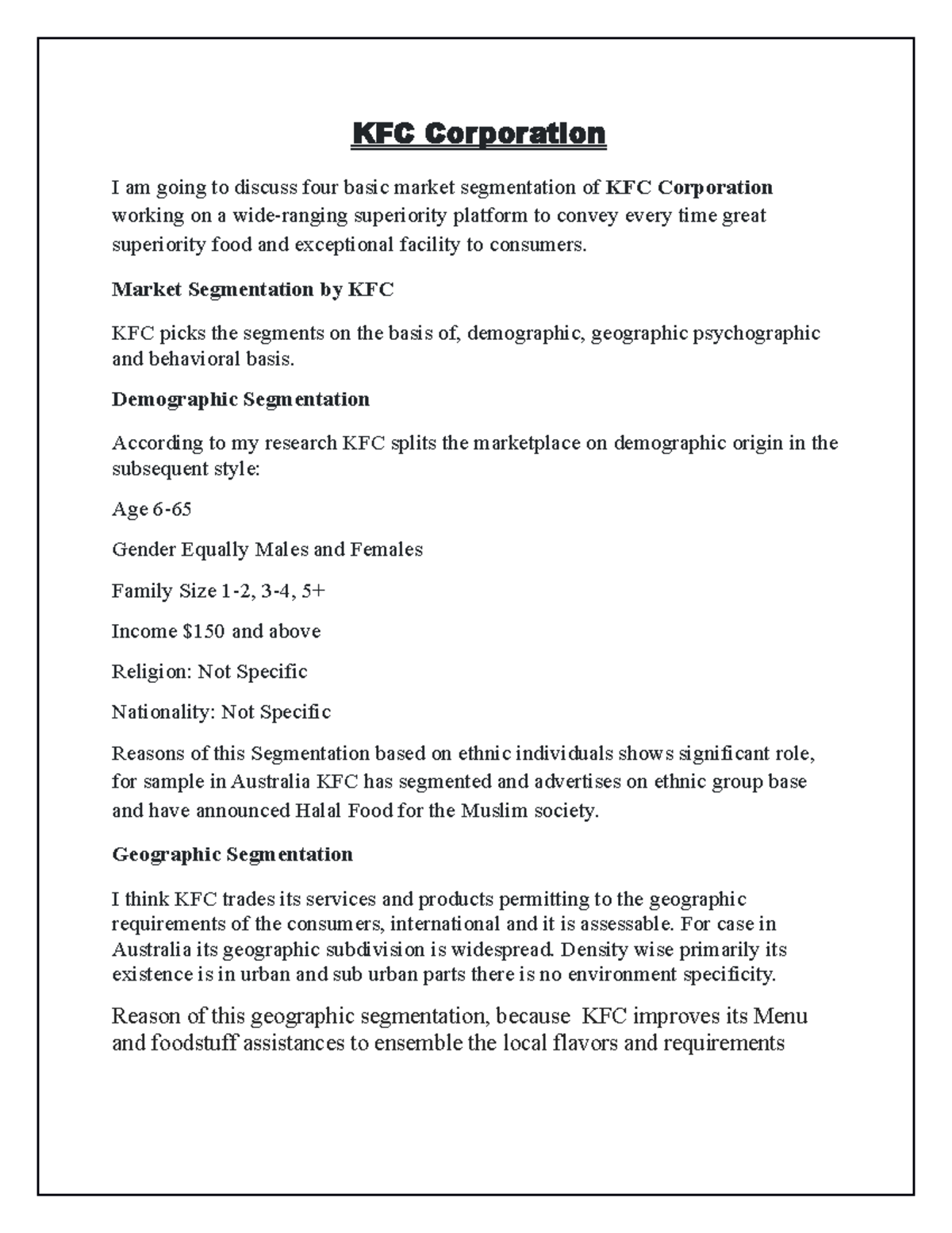 Kfc segmentation - KFC Cor por ation I am going to discuss four basic ...