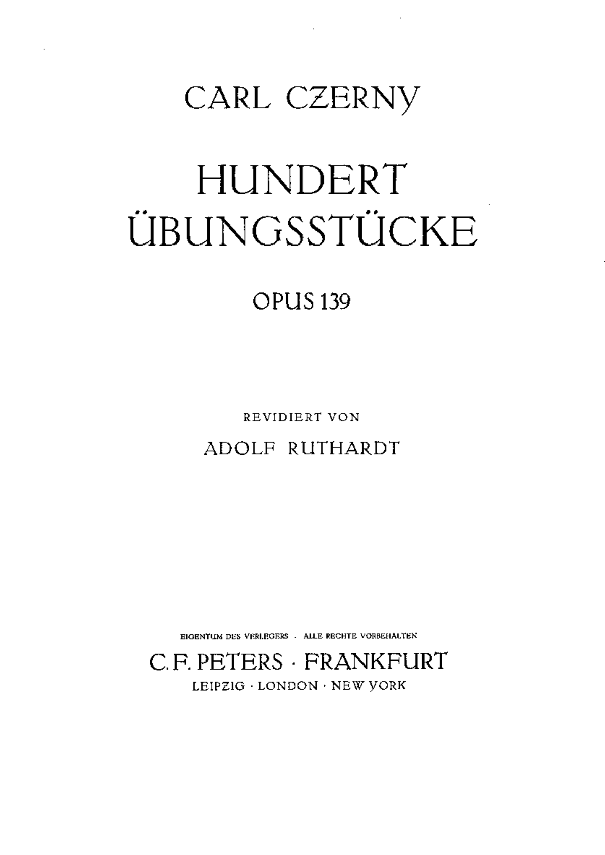 Czerny Op-139-100-progressive-studies - CARL CZERNY HUNDERT ÜBUNGSSTÜCKE OPUS 139 REVIDIERT VON ...