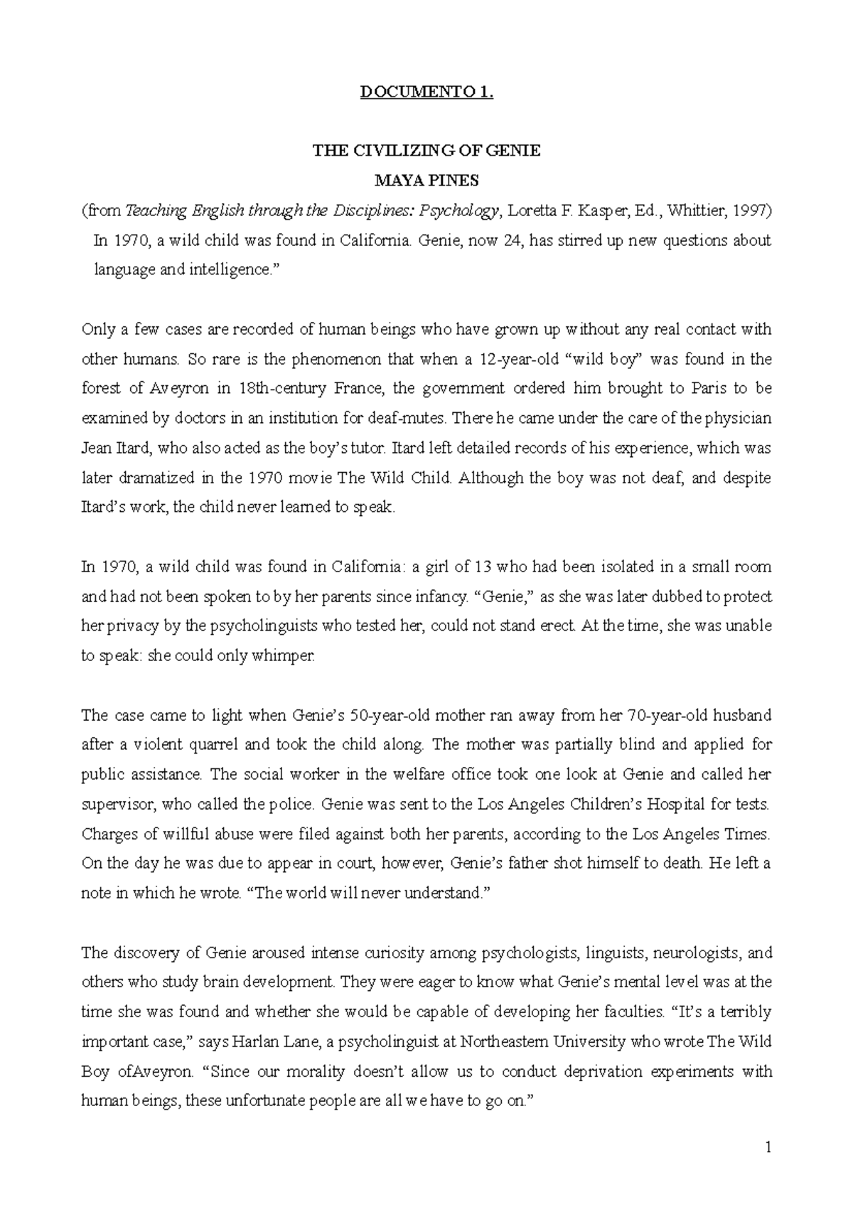 Practica - Caso Genie - DOCUMENTO 1. THE CIVILIZING OF GENIE MAYA PINES ...