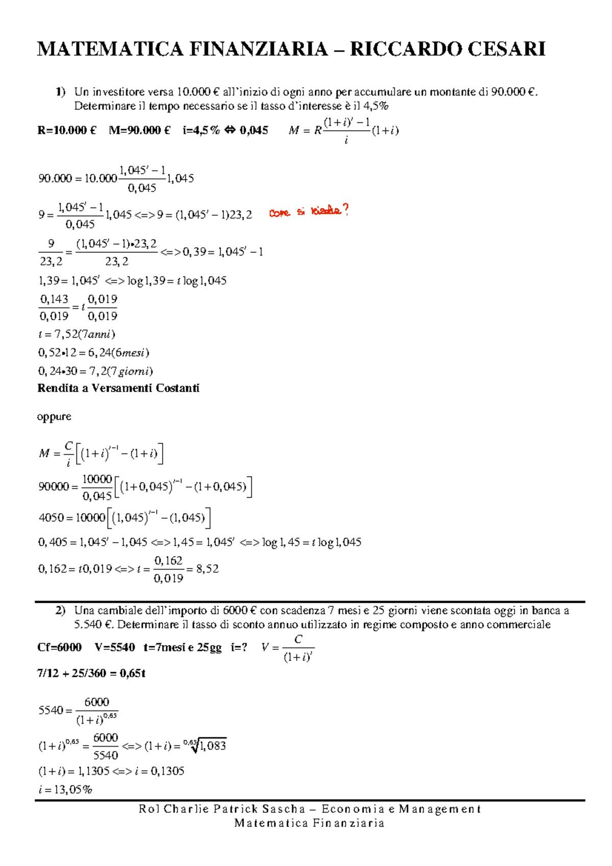 Esercizi - MATEMATICA FINANZIARIA – RICCARDO CESARI Un investitore ...