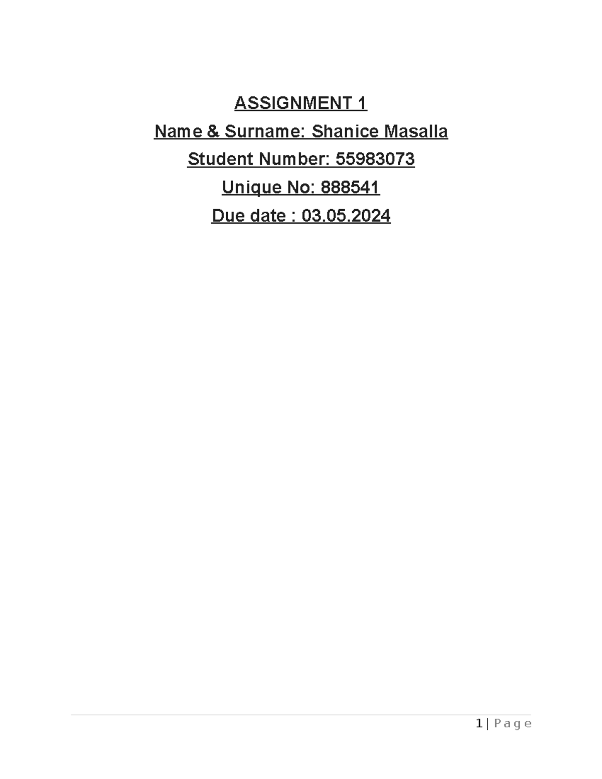 Assignment 1 -BSW2605 - Name & Surname: Shanice Masalla - ASSIGNMENT Student Number: - Unique ...