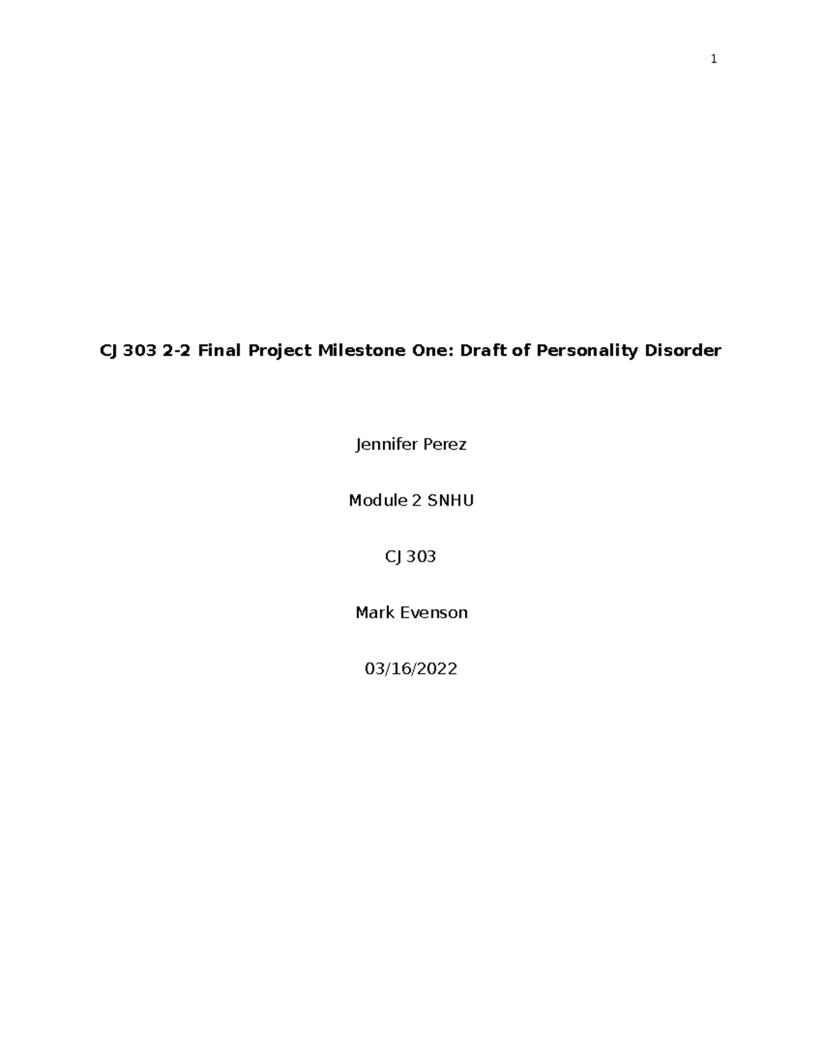 CJ 303 Final Project Milestone 1 - CJ 303 2-2 Final Project Milestone One: Draft of Personality ...