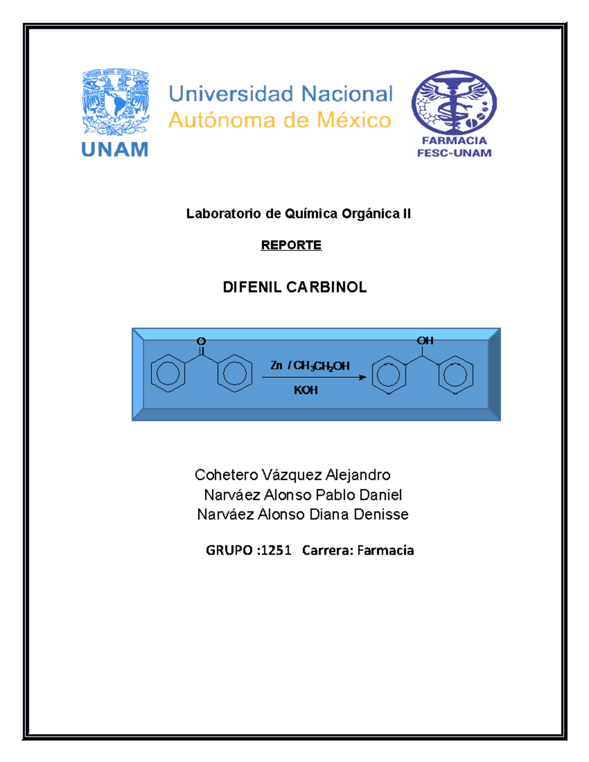 Reporte Difenil carbinol - Laboratorio de Química Orgánica II REPORTE ...