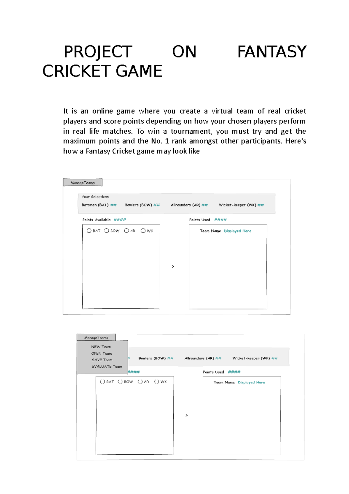 Project ON Fantasy Cricket GAME - PROJECT ON FANTASY CRICKET GAME It is ...