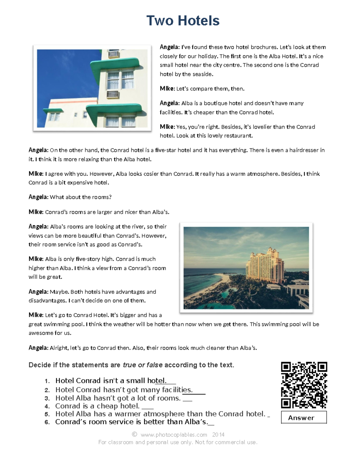 Comparatives reading text - Two Hotels Angela: I’ve found these two ...