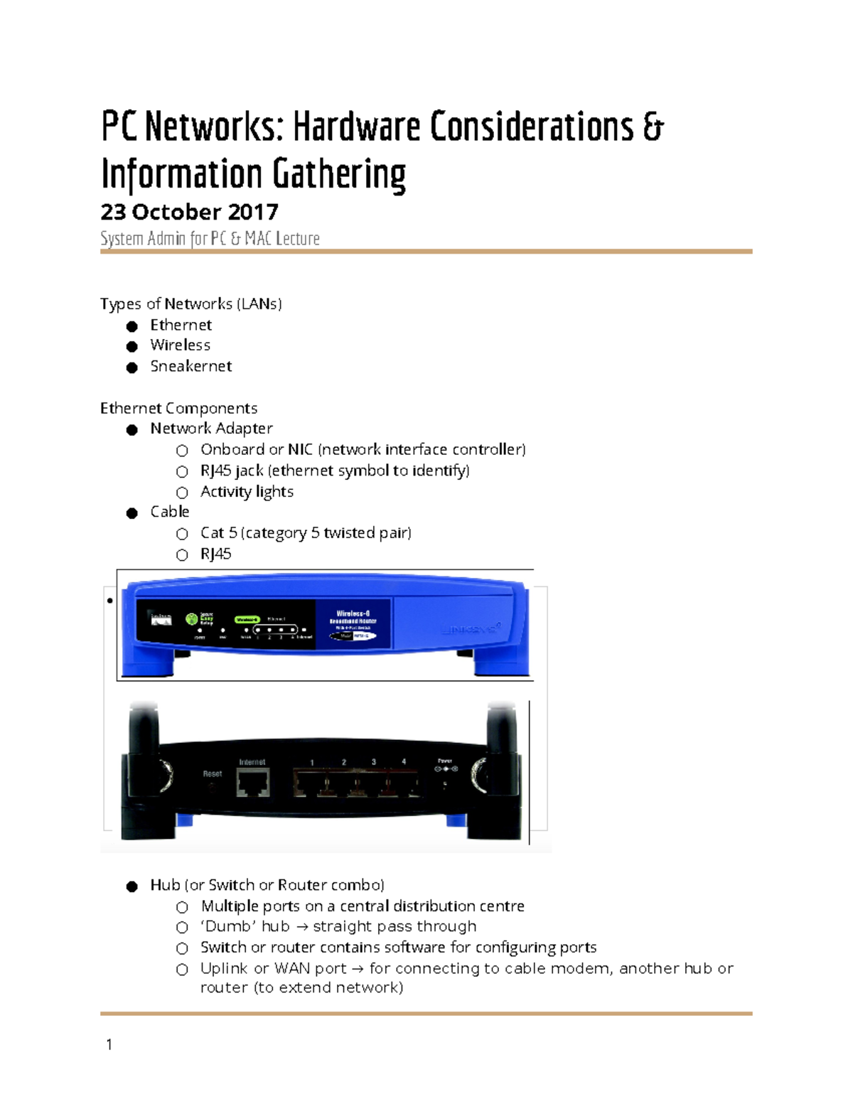 Lecture 4: PC Networks - PC Networks: Hardware Considerations ...
