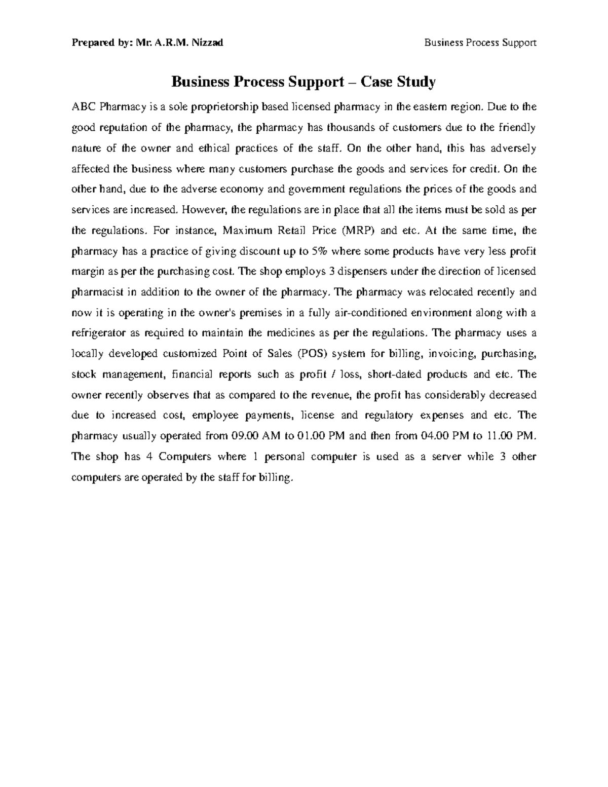 Business Process Support - Case Study - Prepared by: Mr. A.R. Nizzad ...