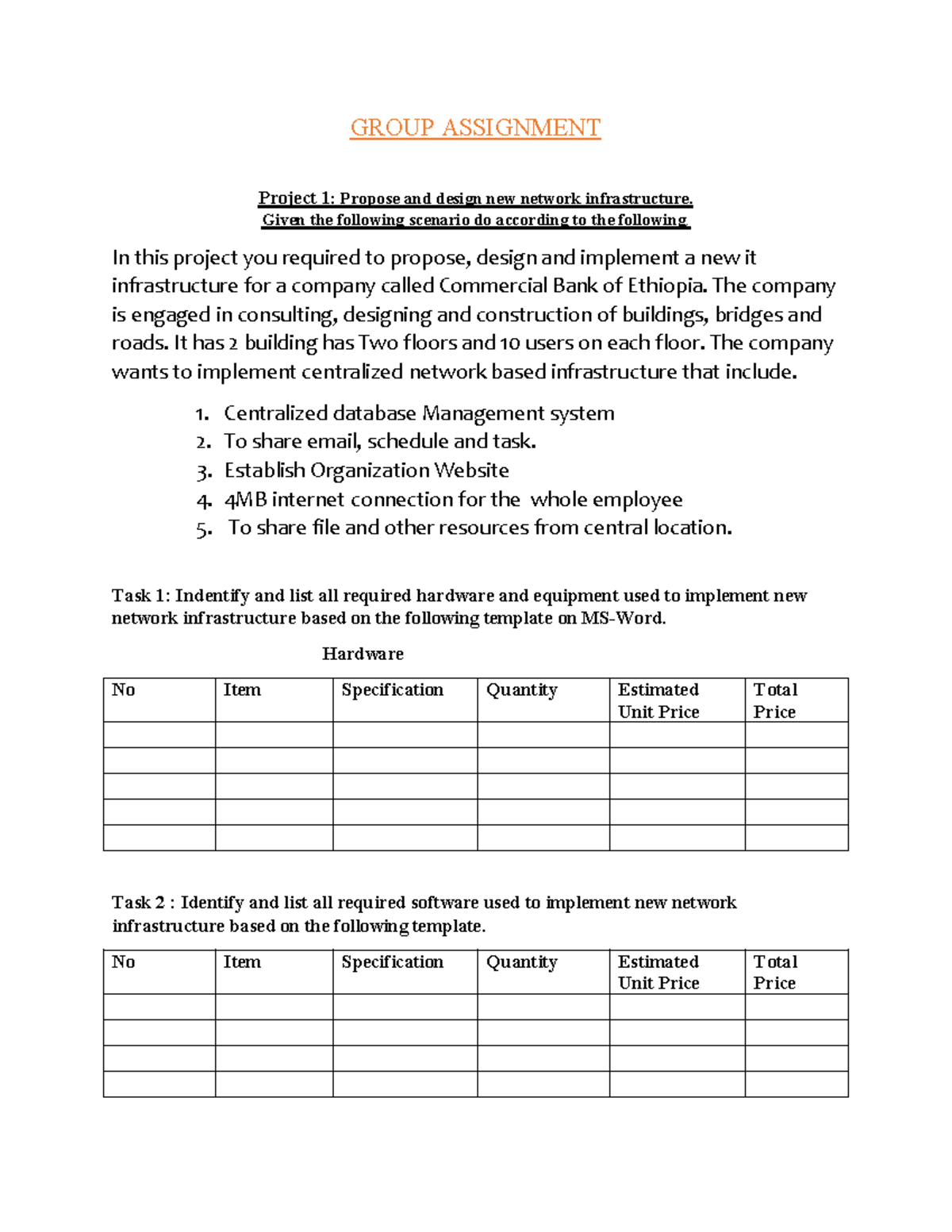 Document - GROUP ASSIGNMENT Project 1: Propose and design new network infrastructure. Given the ...