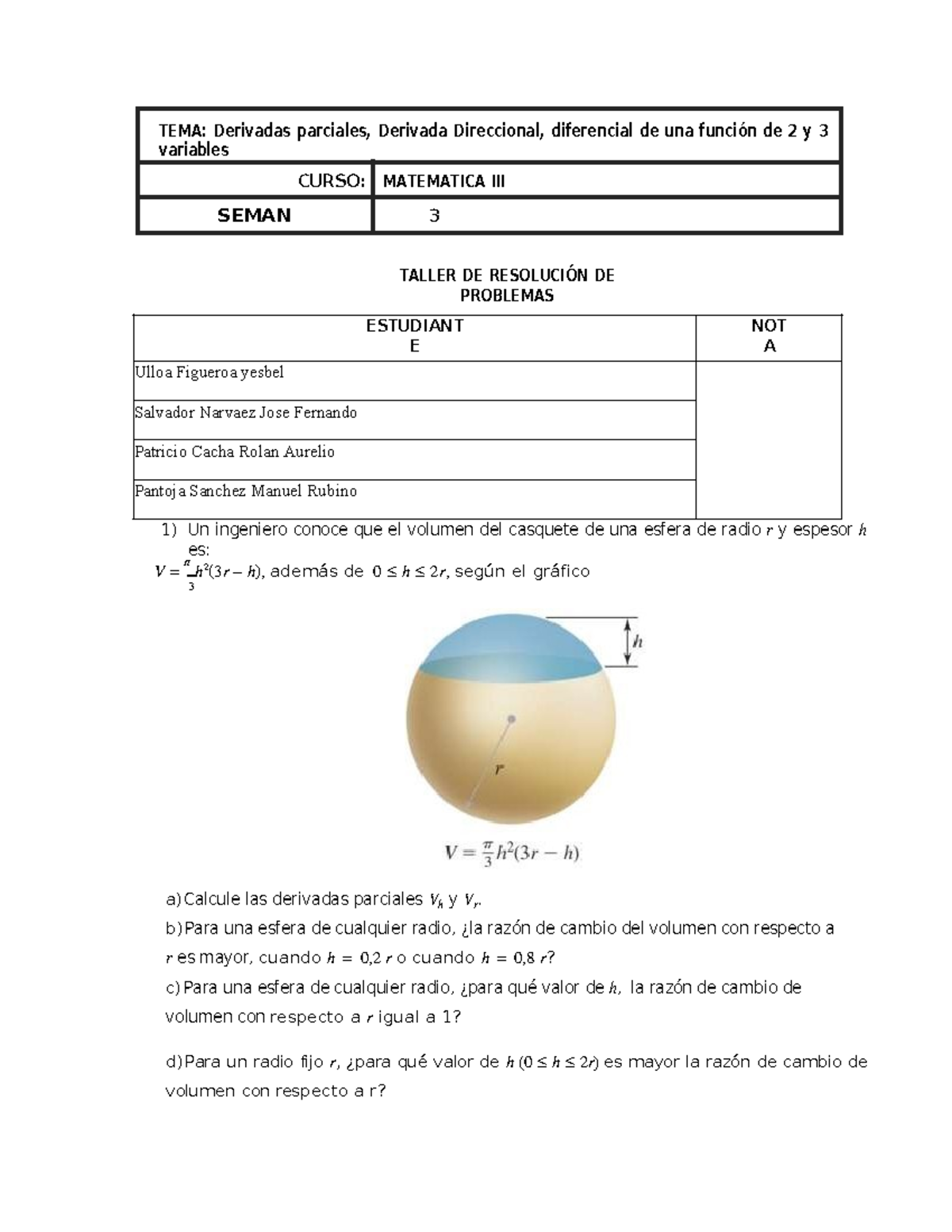 S3 - ESPERO LES AYUDE - TEMA: Derivadas parciales, Derivada Direccional, diferencial de una ...