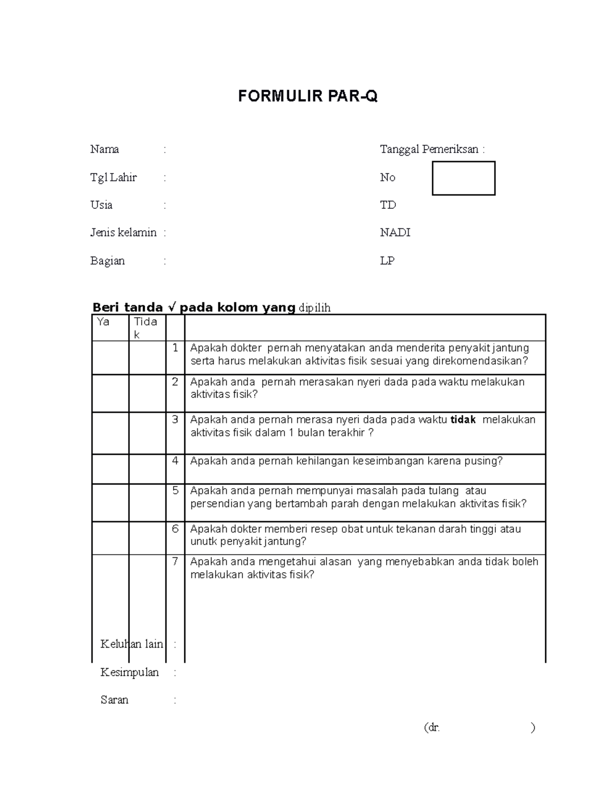 Formulir PAR-Q - contoh screening tes kesehatan - FORMULIR PAR-Q Nama ...