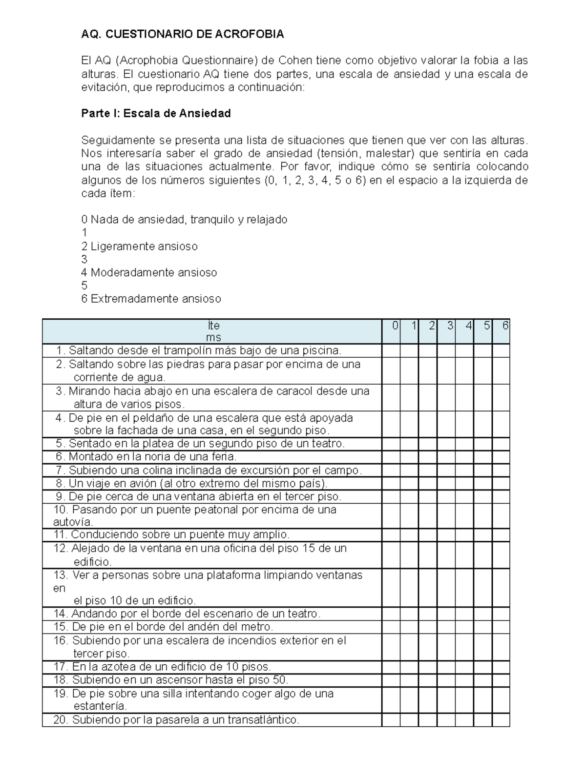 AQ. Cuestionario DE Acrofobia - AQ. CUESTIONARIO DE ACROFOBIA El AQ ...