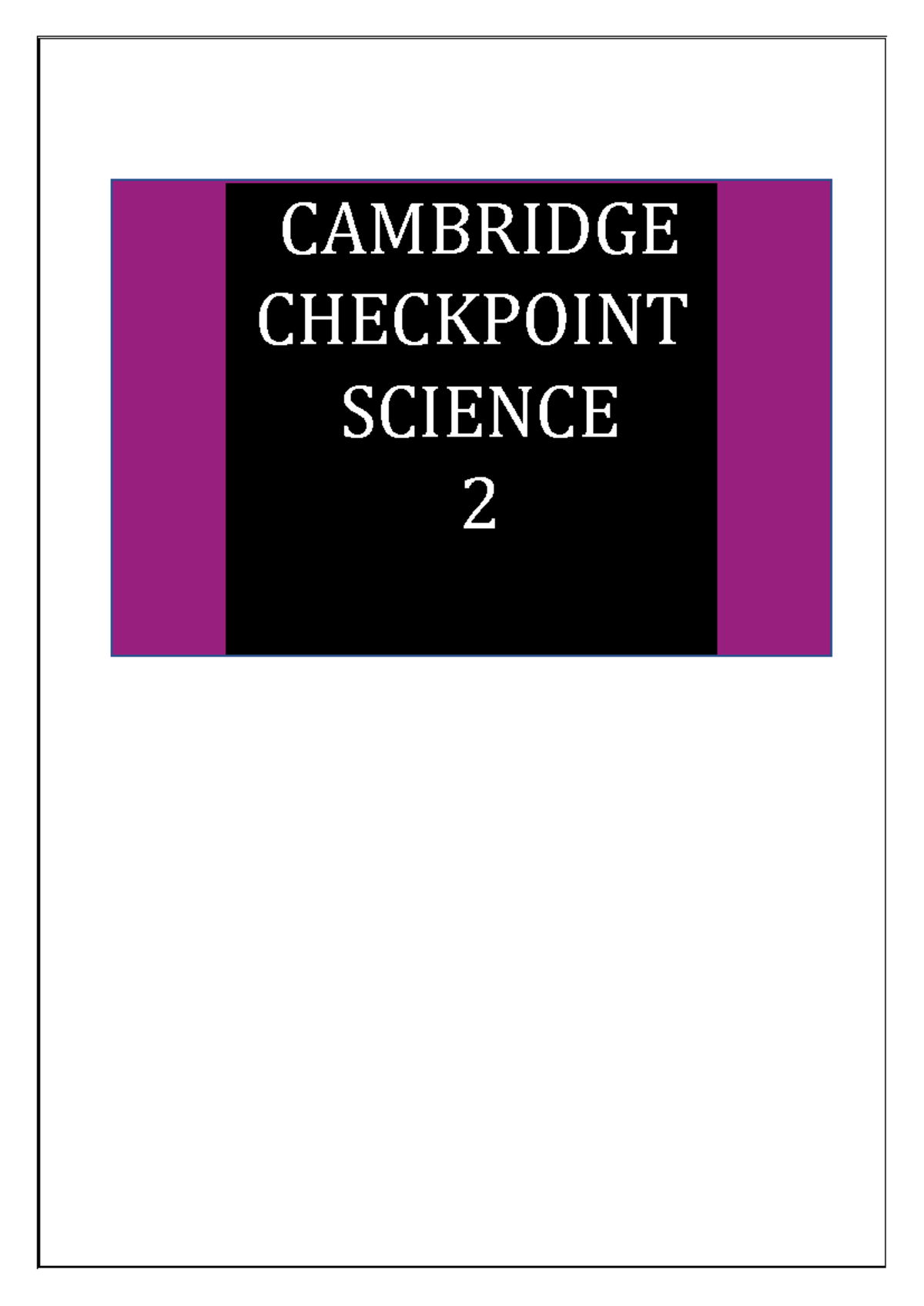 Science Year 9 - Intensive 2 - science - CAMBRIDGE CHECKPOINT SCIENCE 2 ...