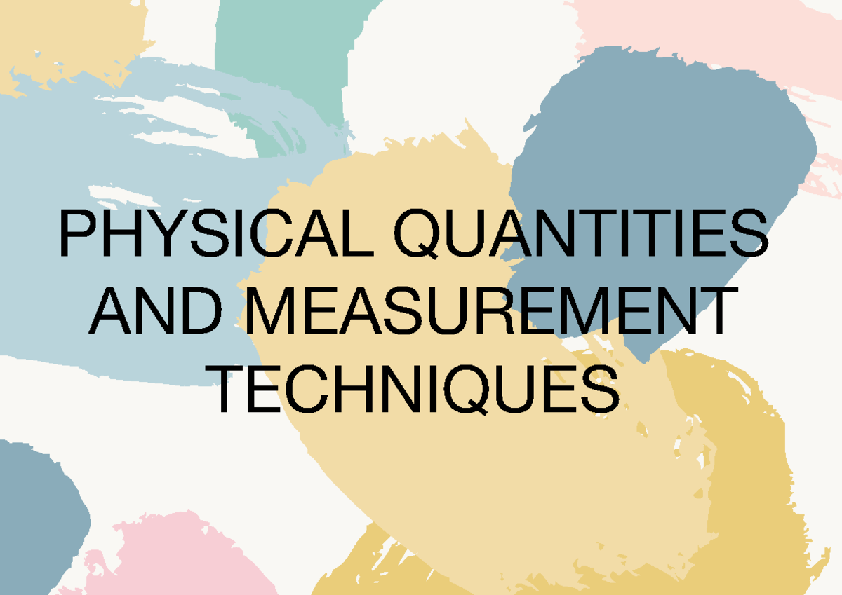 1 - pussio - PHYSICAL QUANTITIES AND MEASUREMENT TECHNIQUES Physical ...