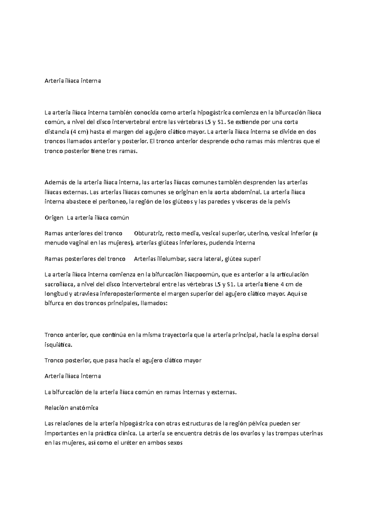 Arteria ilíaca interna - Arteria ilíaca interna La arteria ilíaca ...