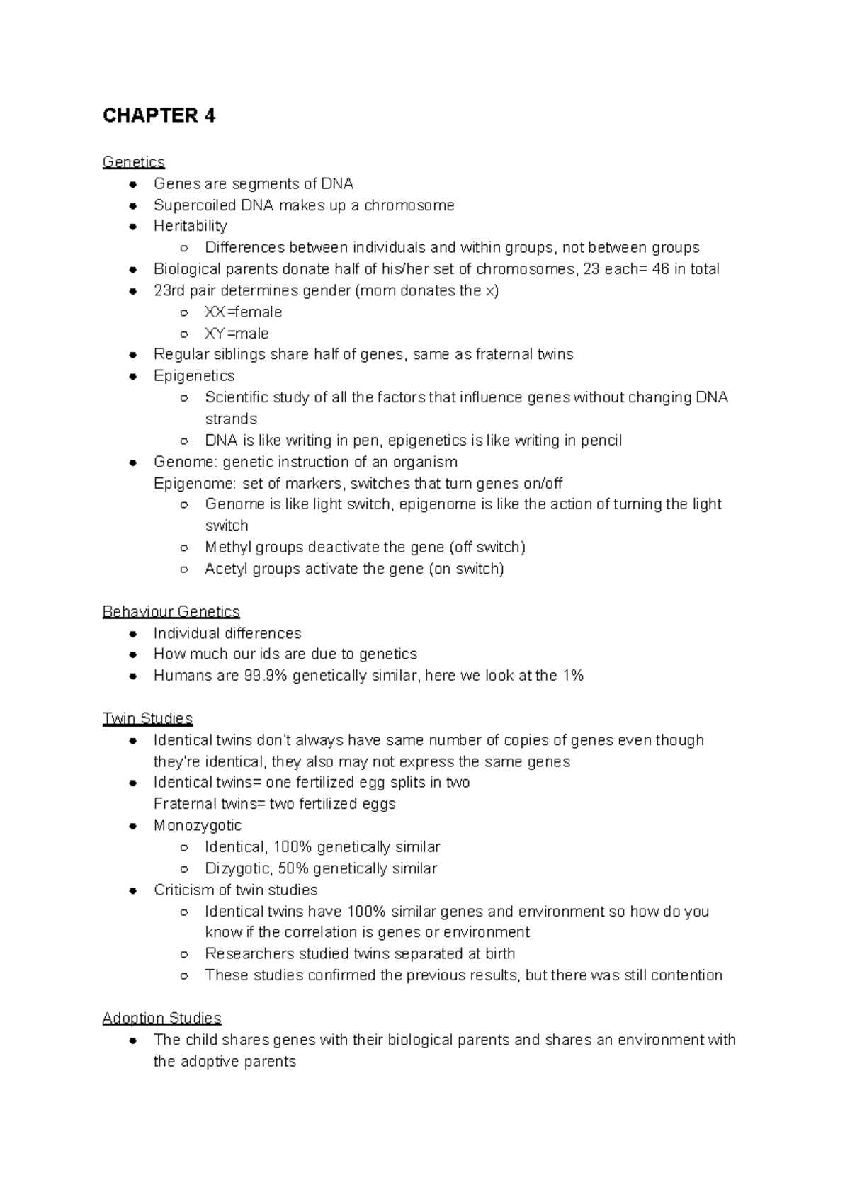 Psych chapters 4 and 5 - CHAPTER 4 Genetics Genes are segments of DNA ...