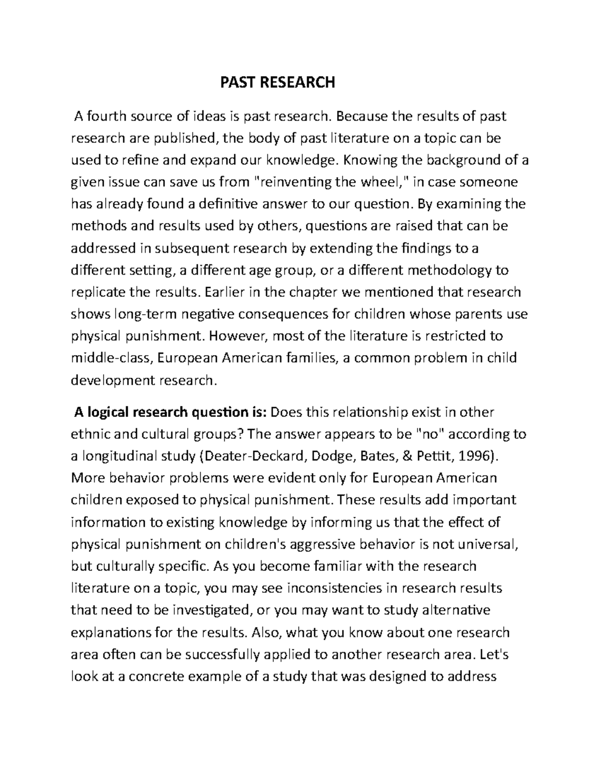 PAST Research notes - PAST RESEARCH A fourth source of ideas is past ...