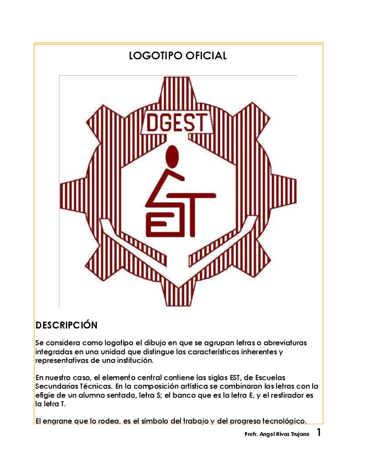 Logo y significado 1 LOGO Y SU SIGNIFICADO LOGOTIPO OFICIAL