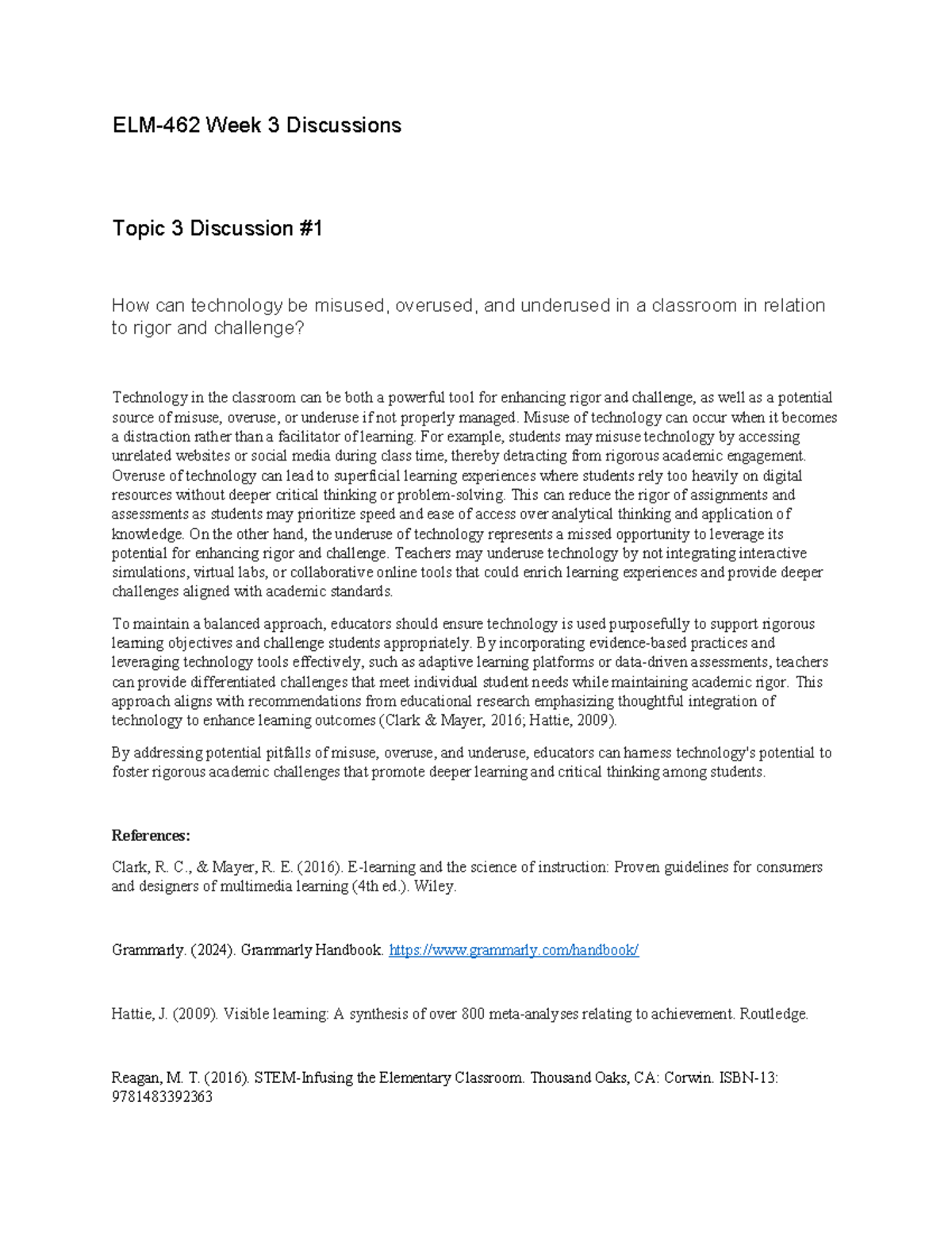 Week 3 Discussion Questions - ELM-462 Week 3 Discussions Topic 3 ...