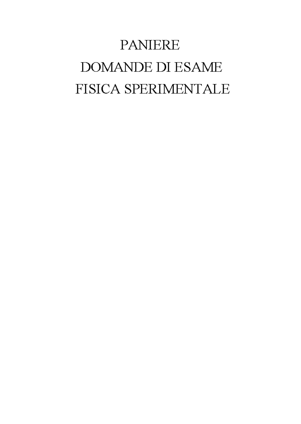 fisica sperimentale paniere domande e risposte - PANIERE DOMANDE DI ESAME FISICA SPERIMENTALE ...