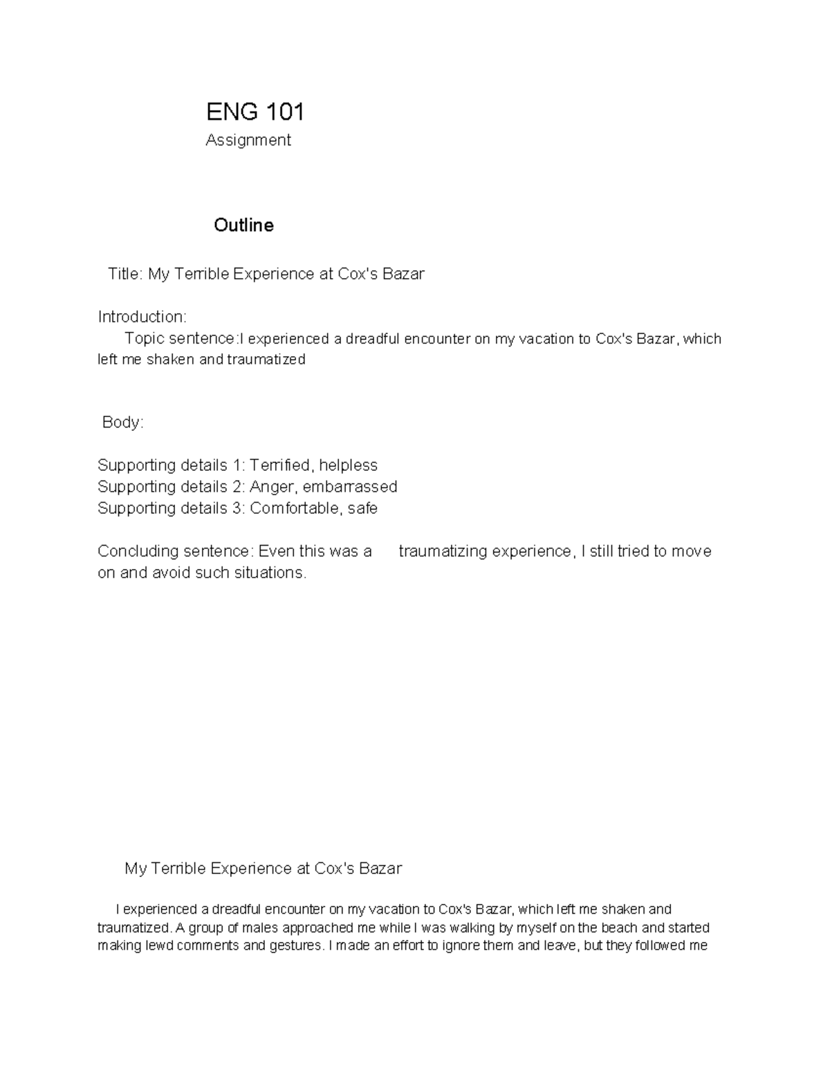 ENG 101. Assignment - ENG 101 Assignment Outline Title: My Terrible ...