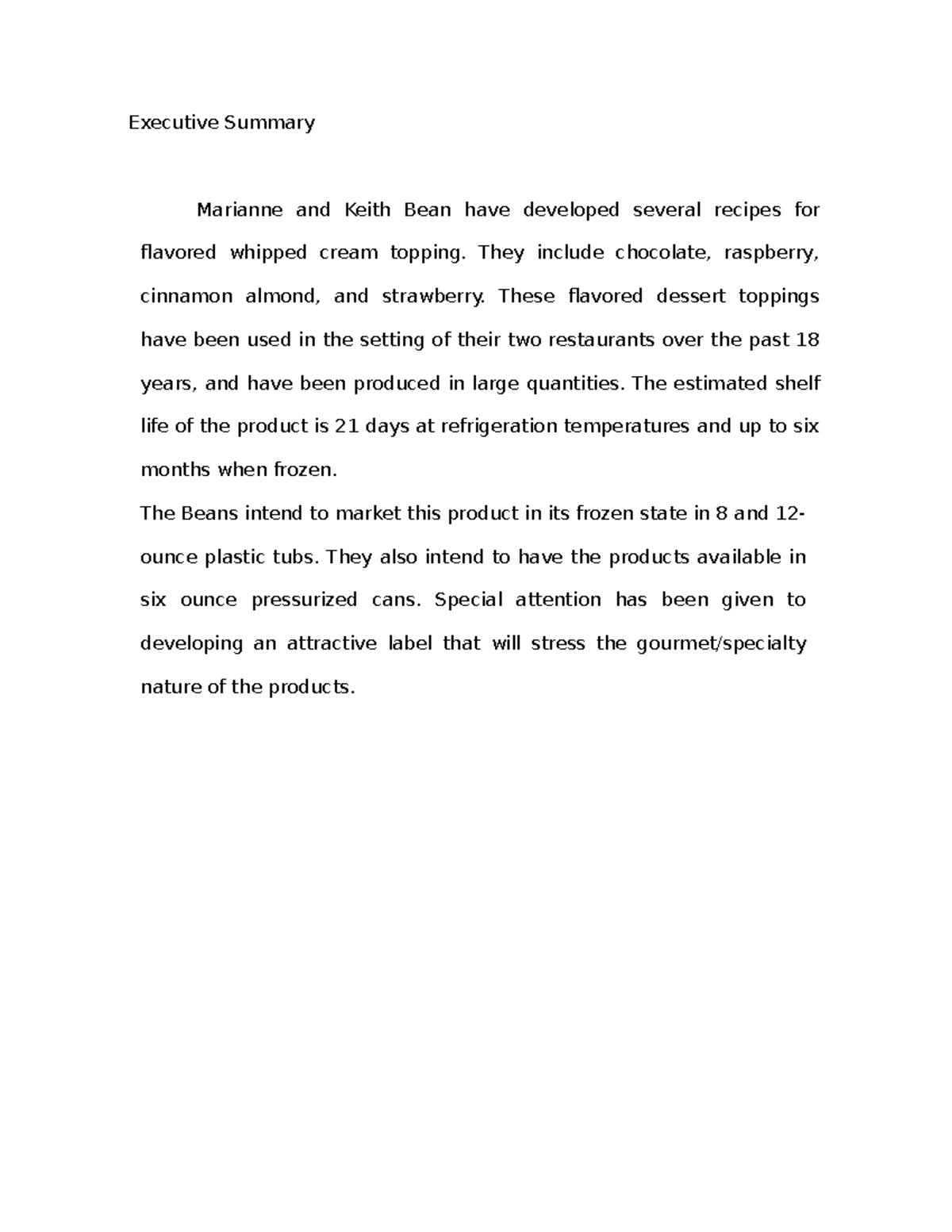 Business Plan - Executive Summary Marianne and Keith Bean have ...